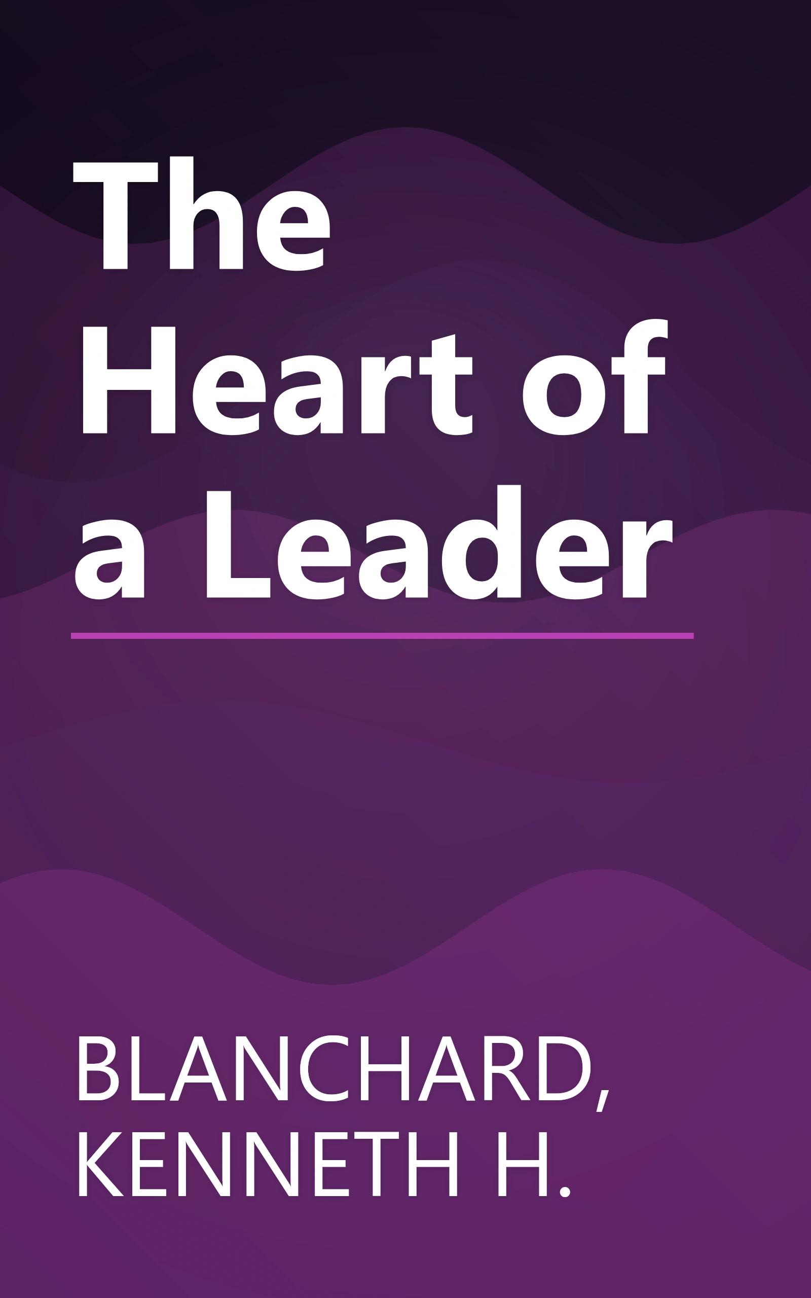 The Heart of a Leader book cover
