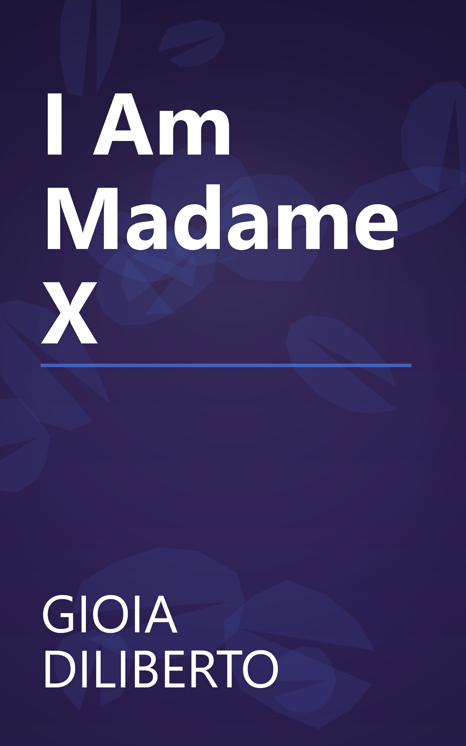 I Am Madame X book cover