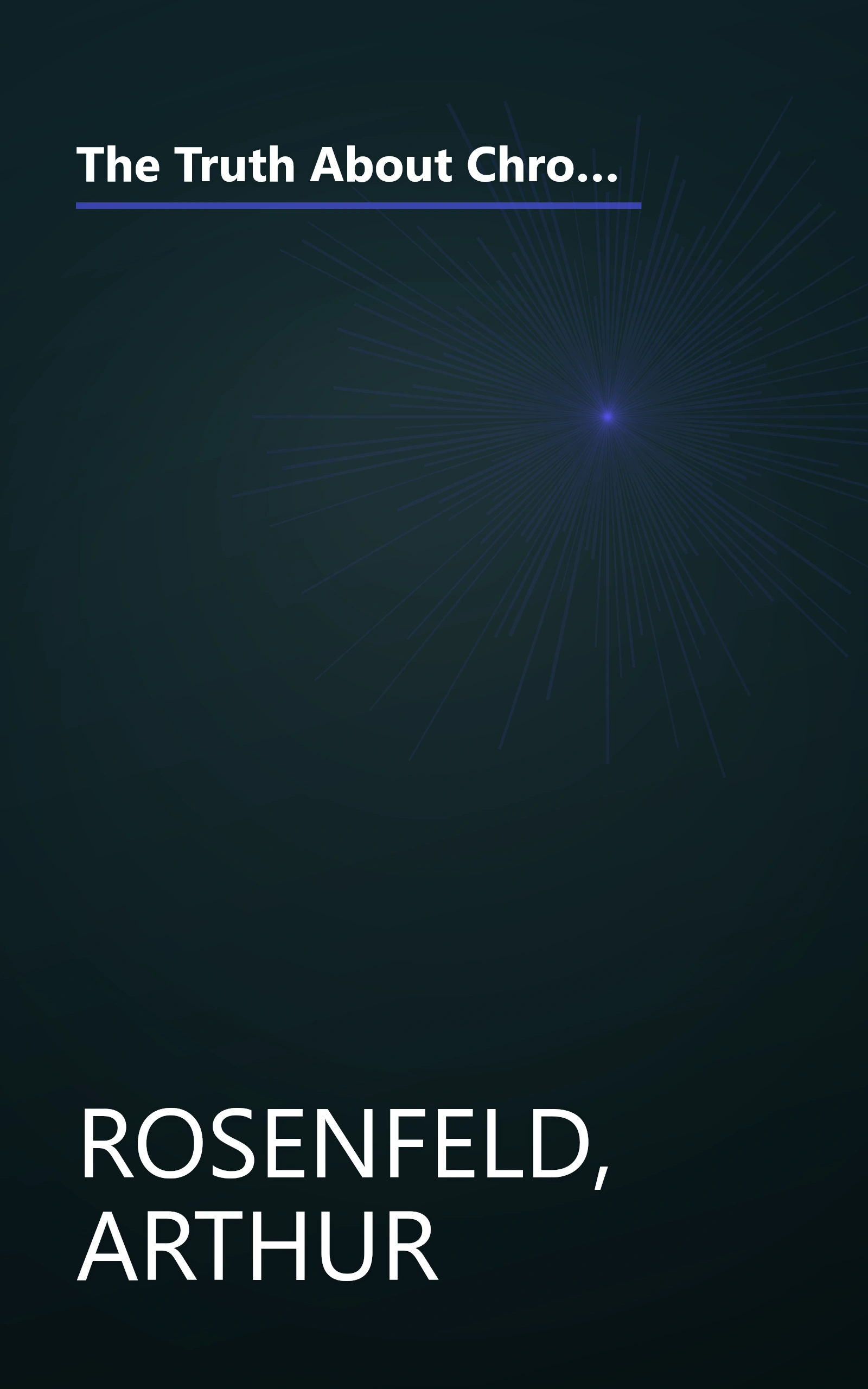 The Truth About Chronic Pain: Patients And Professionals Speak Out About Our Most Misunderstood Health Problem book cover