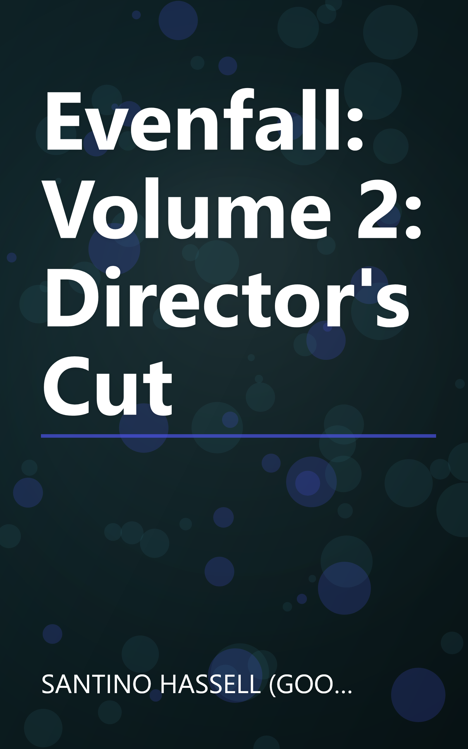 Evenfall: Volume 2: Director's Cut book cover