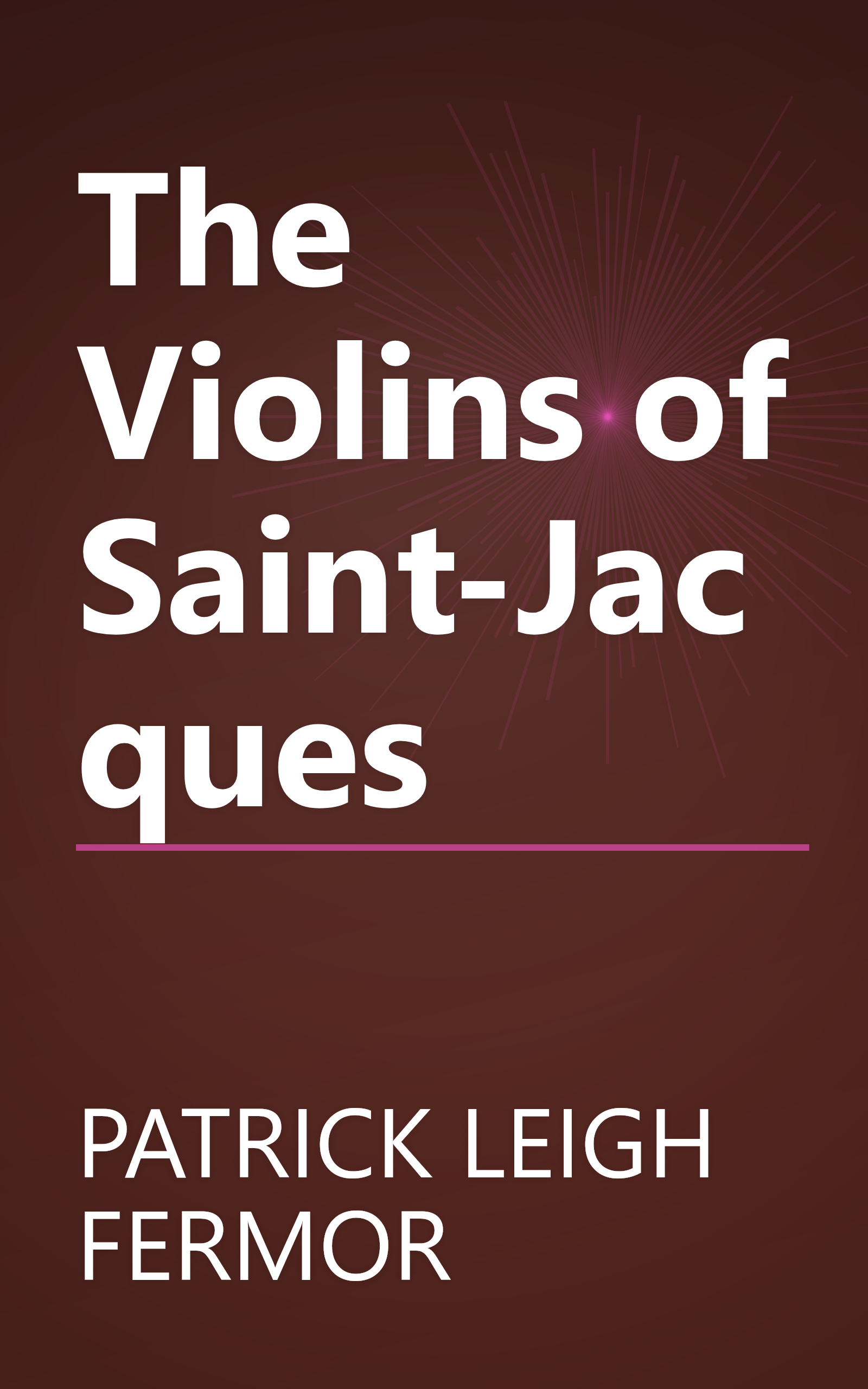 The Violins of Saint-Jacques book cover