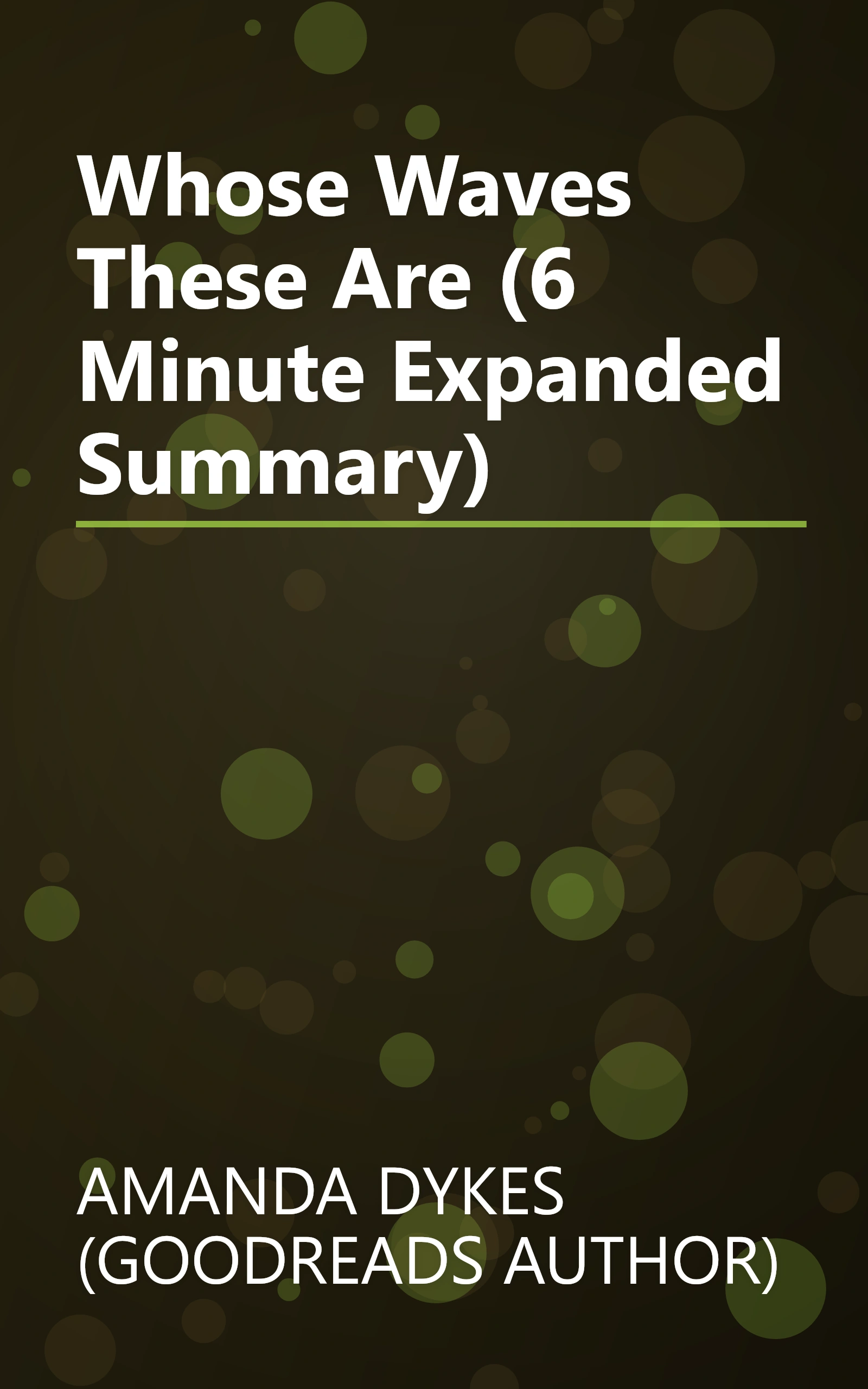 Whose Waves These Are (6 Minute   Expanded Summary) book cover