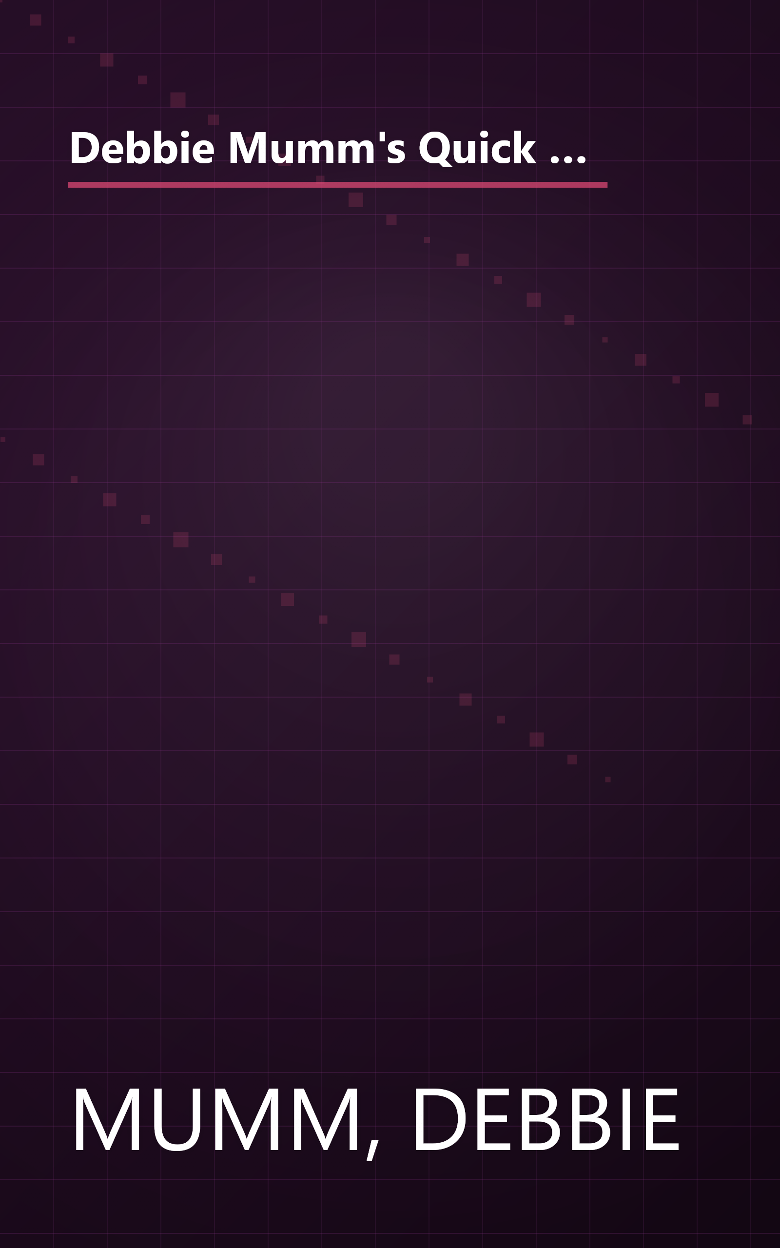 Debbie Mumm's Quick Country Quilts for Every Room: Wall Quilts, Bed Quilts, and Coordinating Accessories Using Easy, Timesaving Techniques (Rodale Quilt Book) book cover