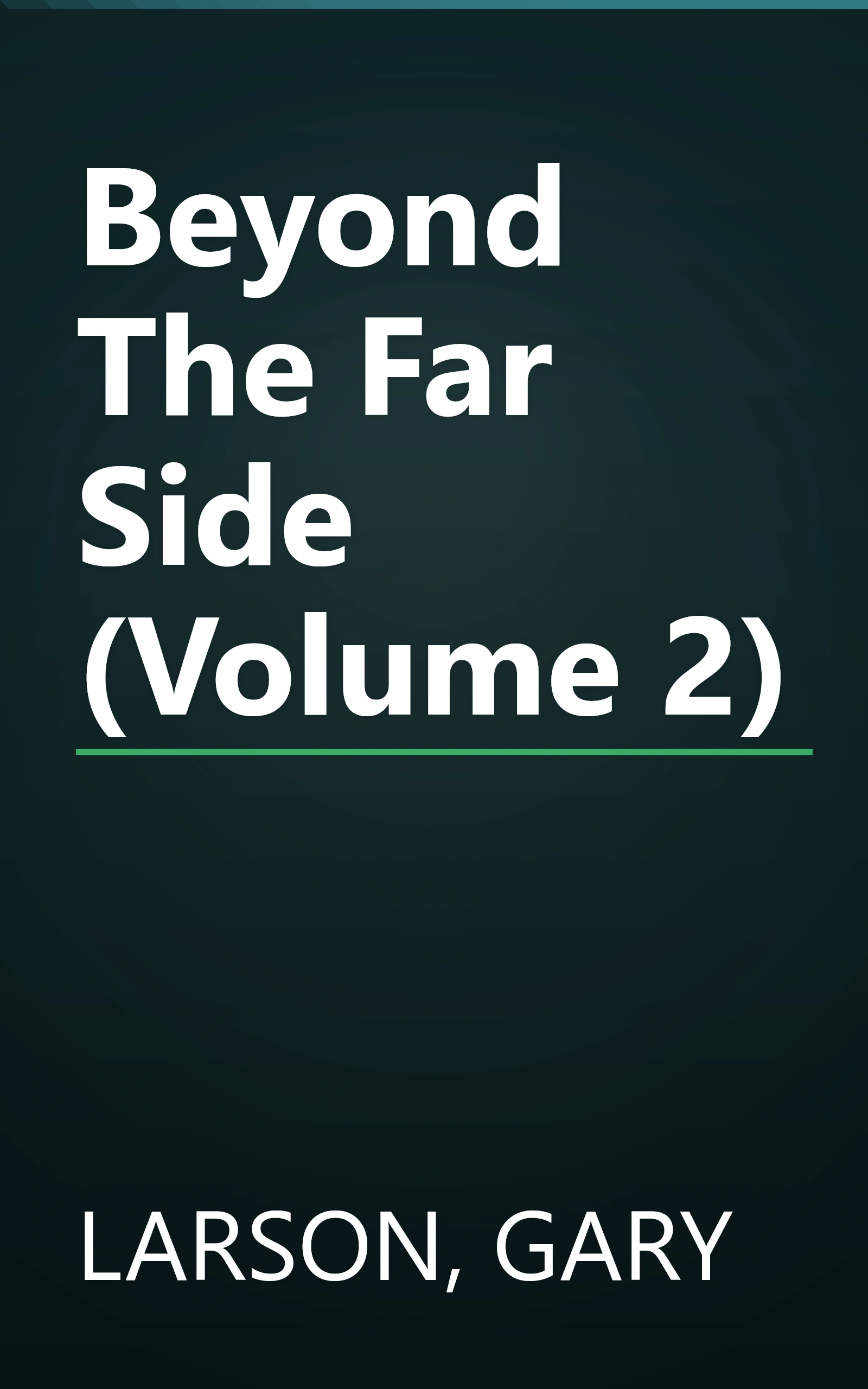 Beyond The Far Side (Volume 2) book cover