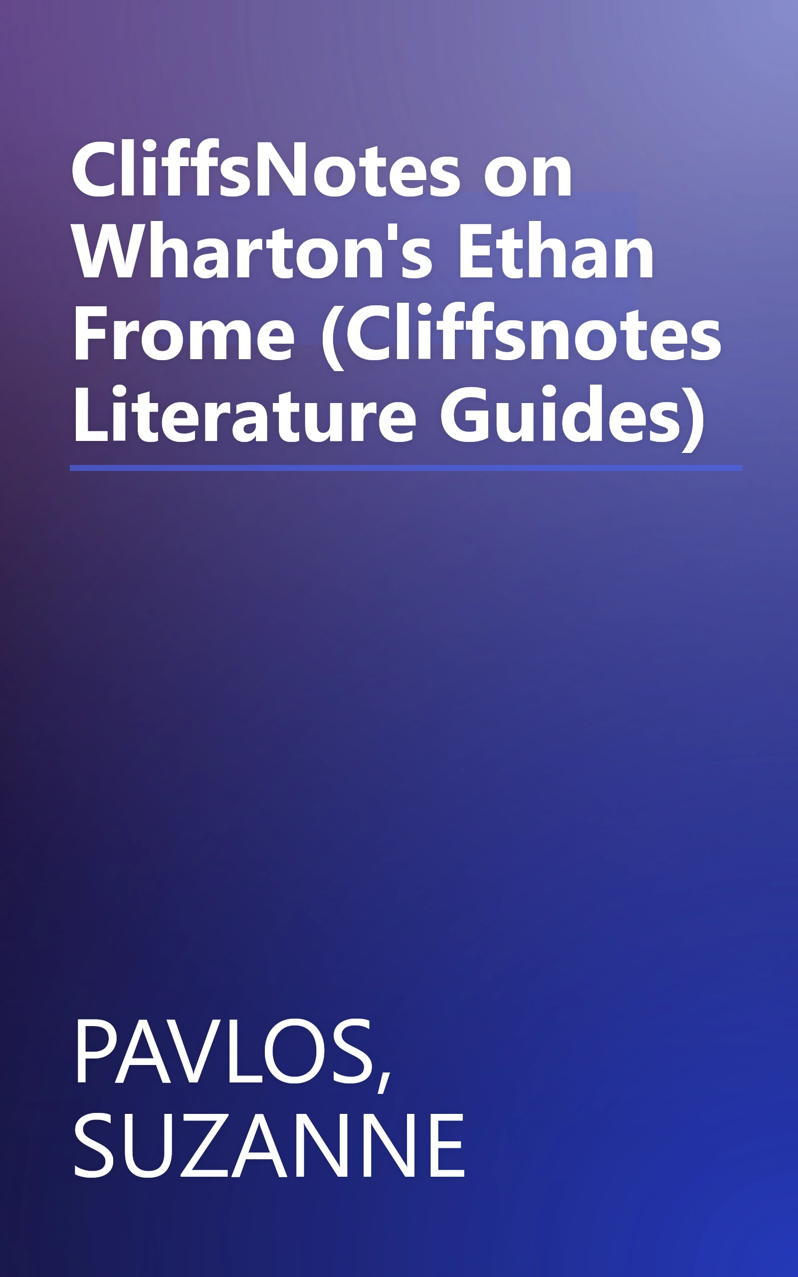 CliffsNotes on Wharton's Ethan Frome (Cliffsnotes Literature Guides) book cover