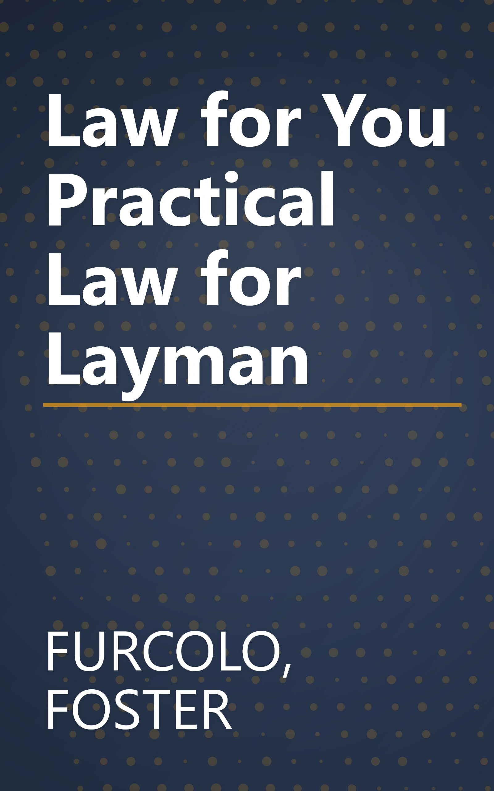 Law for You Practical Law for Layman book cover