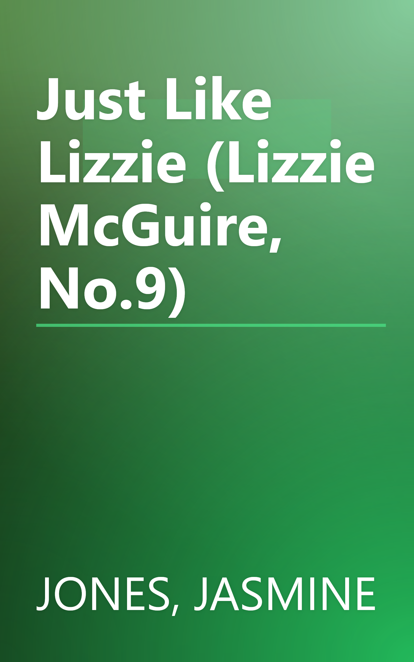 Just Like Lizzie (Lizzie McGuire, No.9) book cover