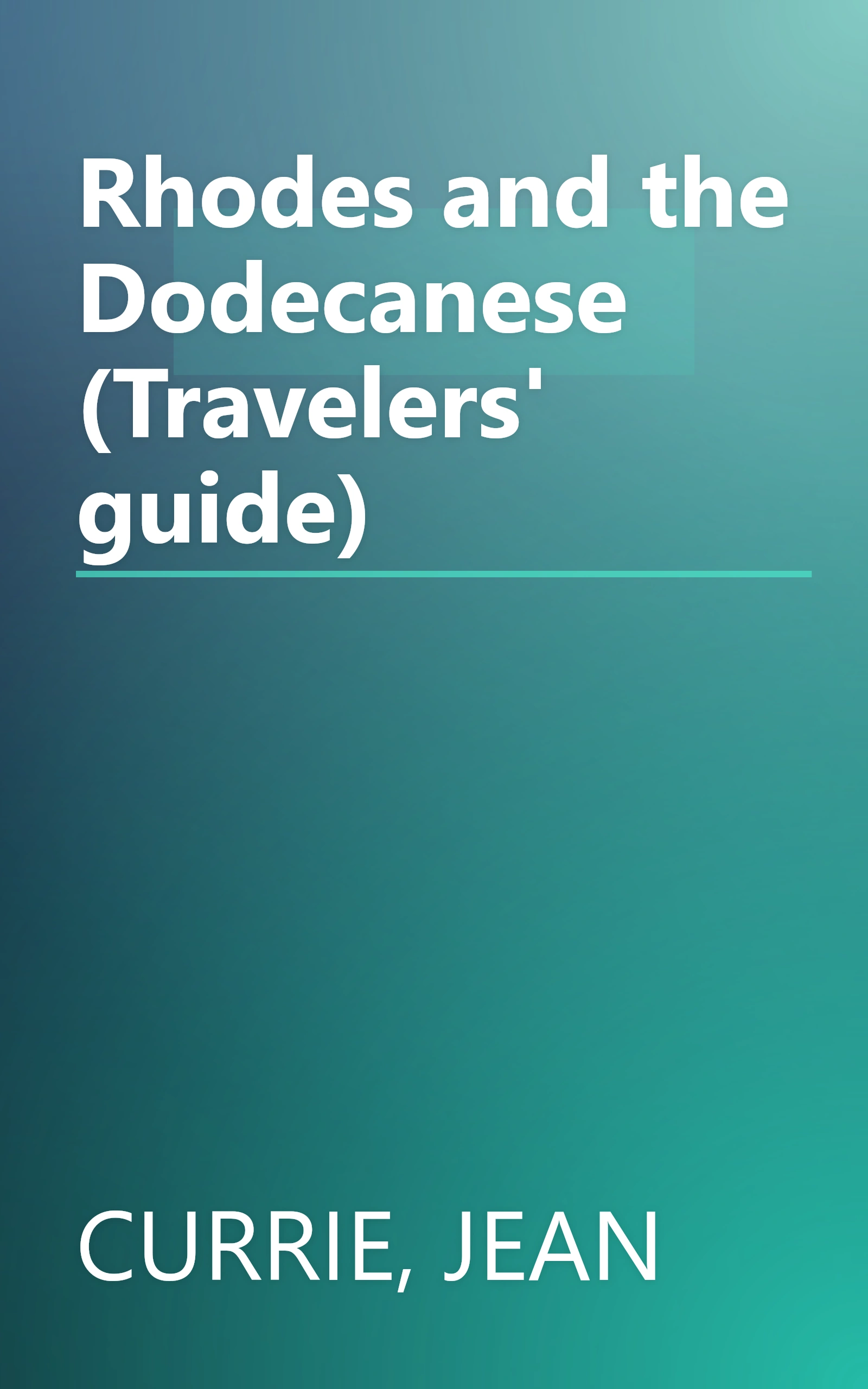 Rhodes and the Dodecanese (Travelers' guide) book cover