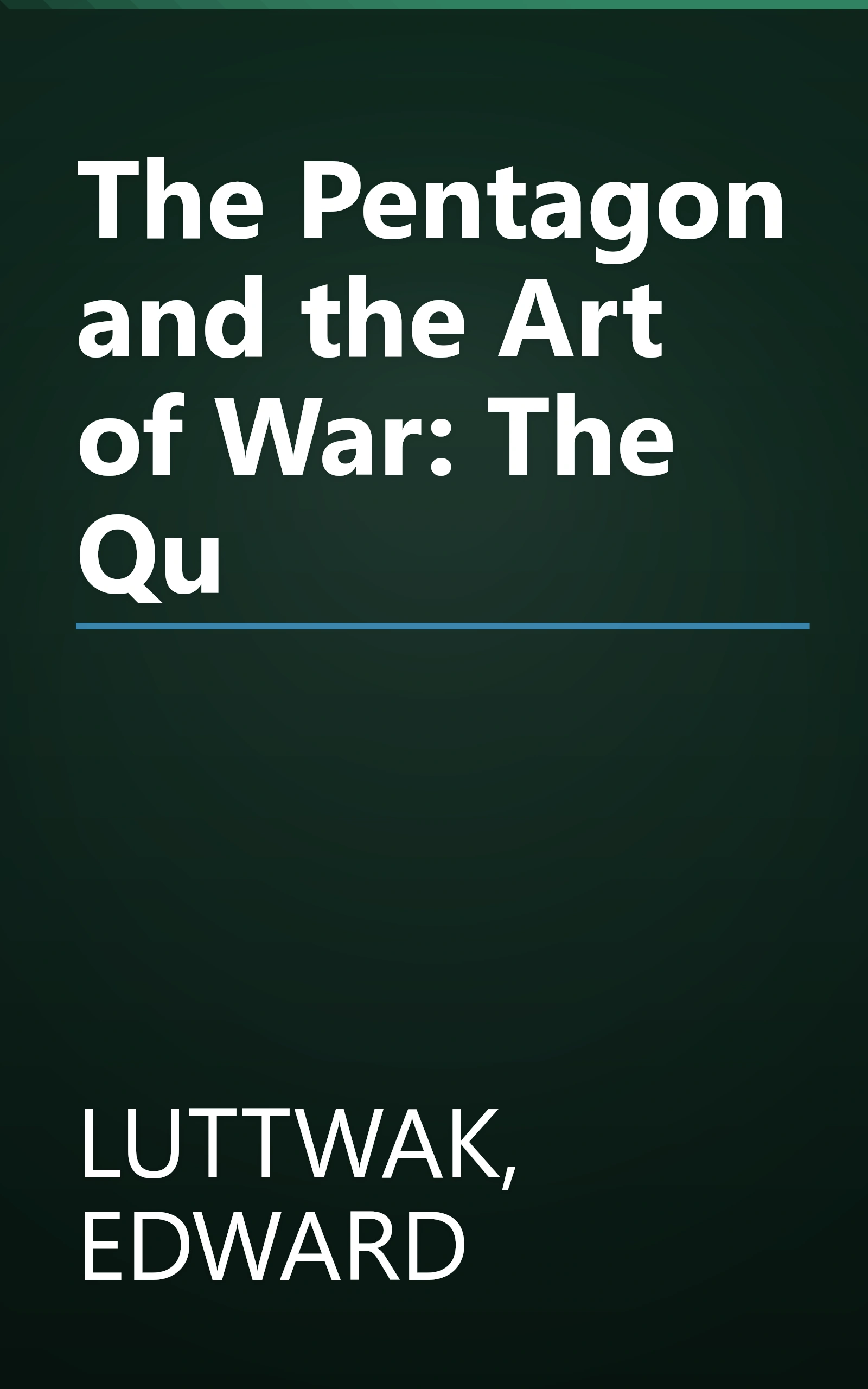 The Pentagon and the Art of War: The Qu book cover