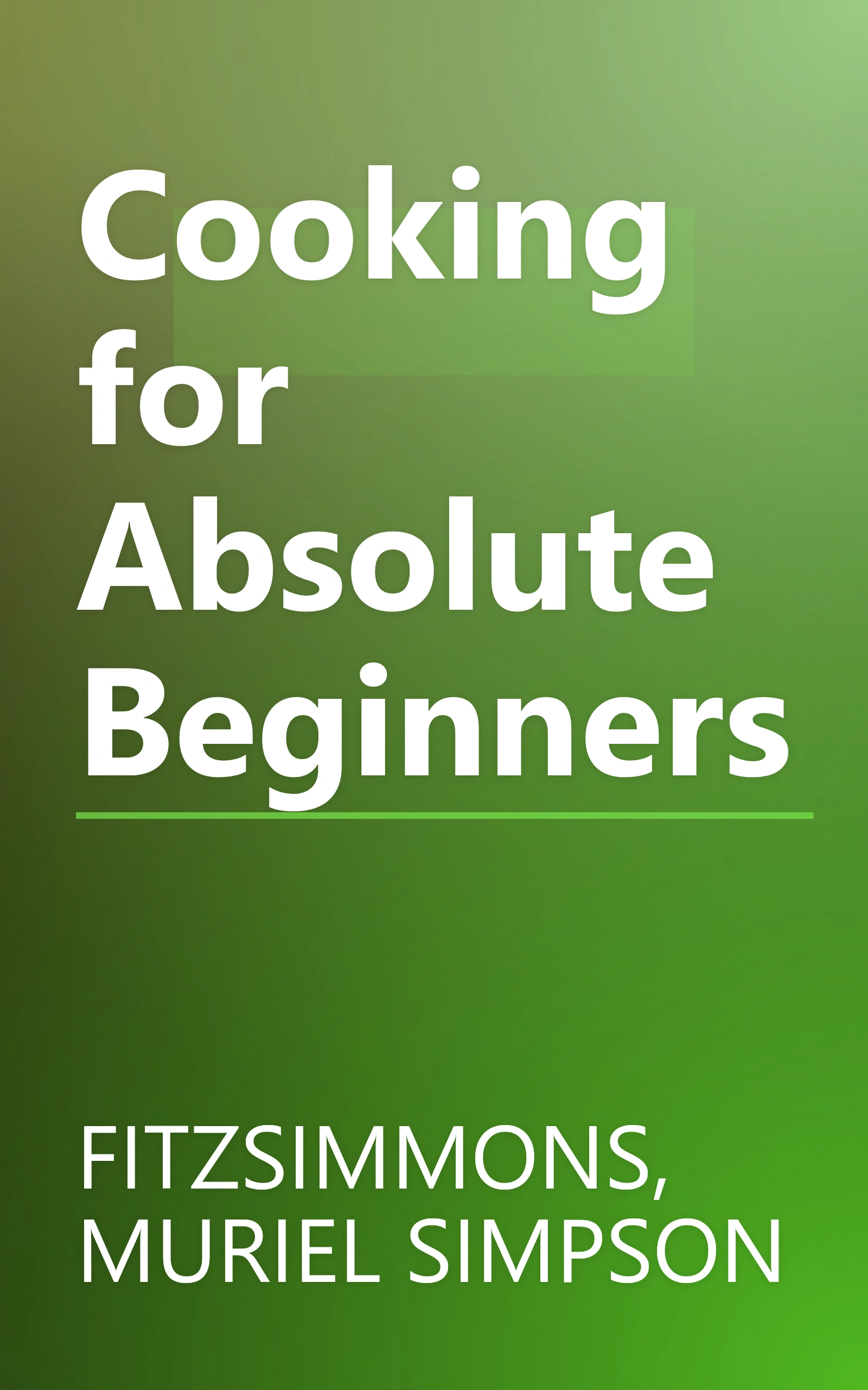 Cooking for Absolute Beginners book cover