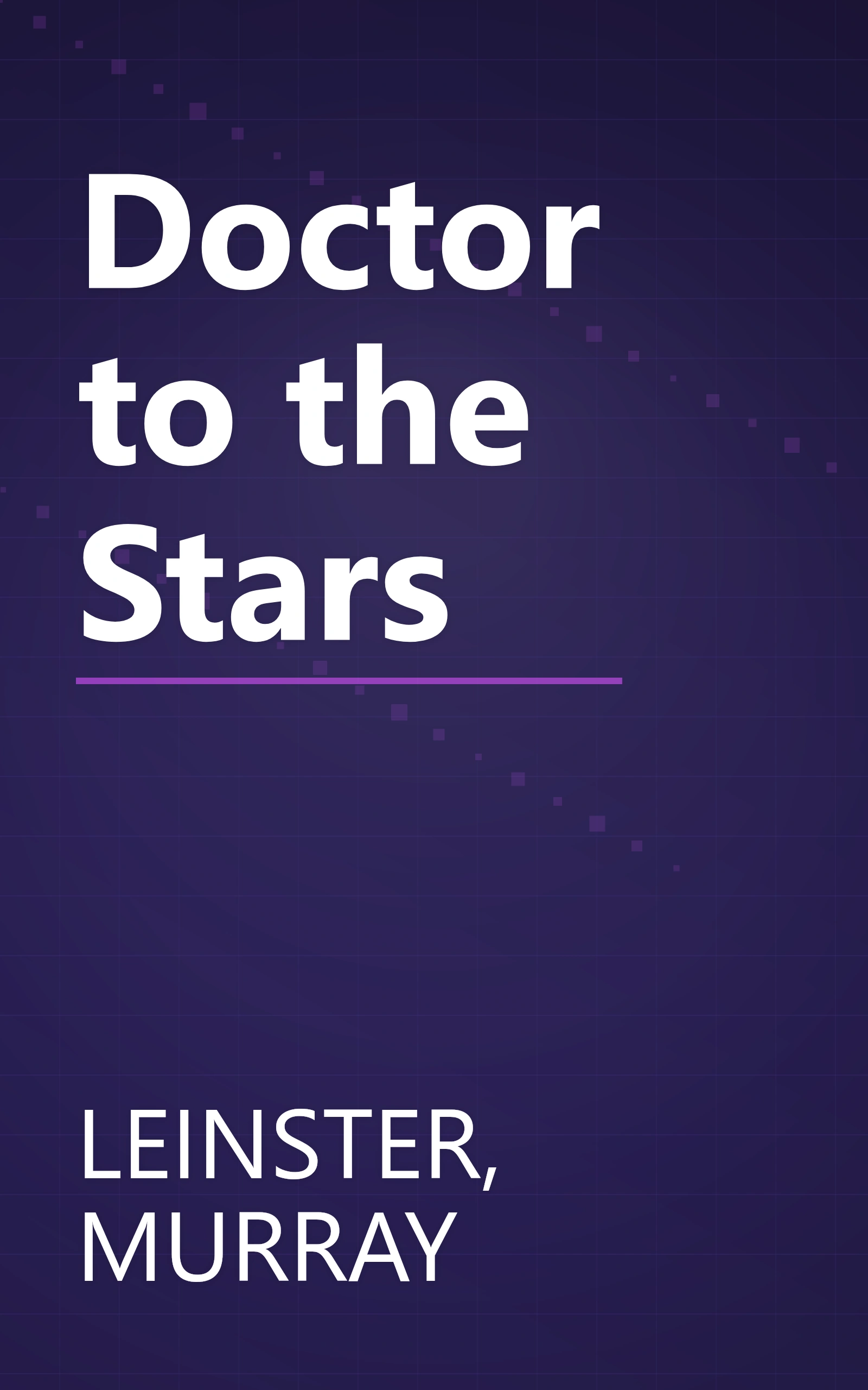 Doctor to the Stars book cover