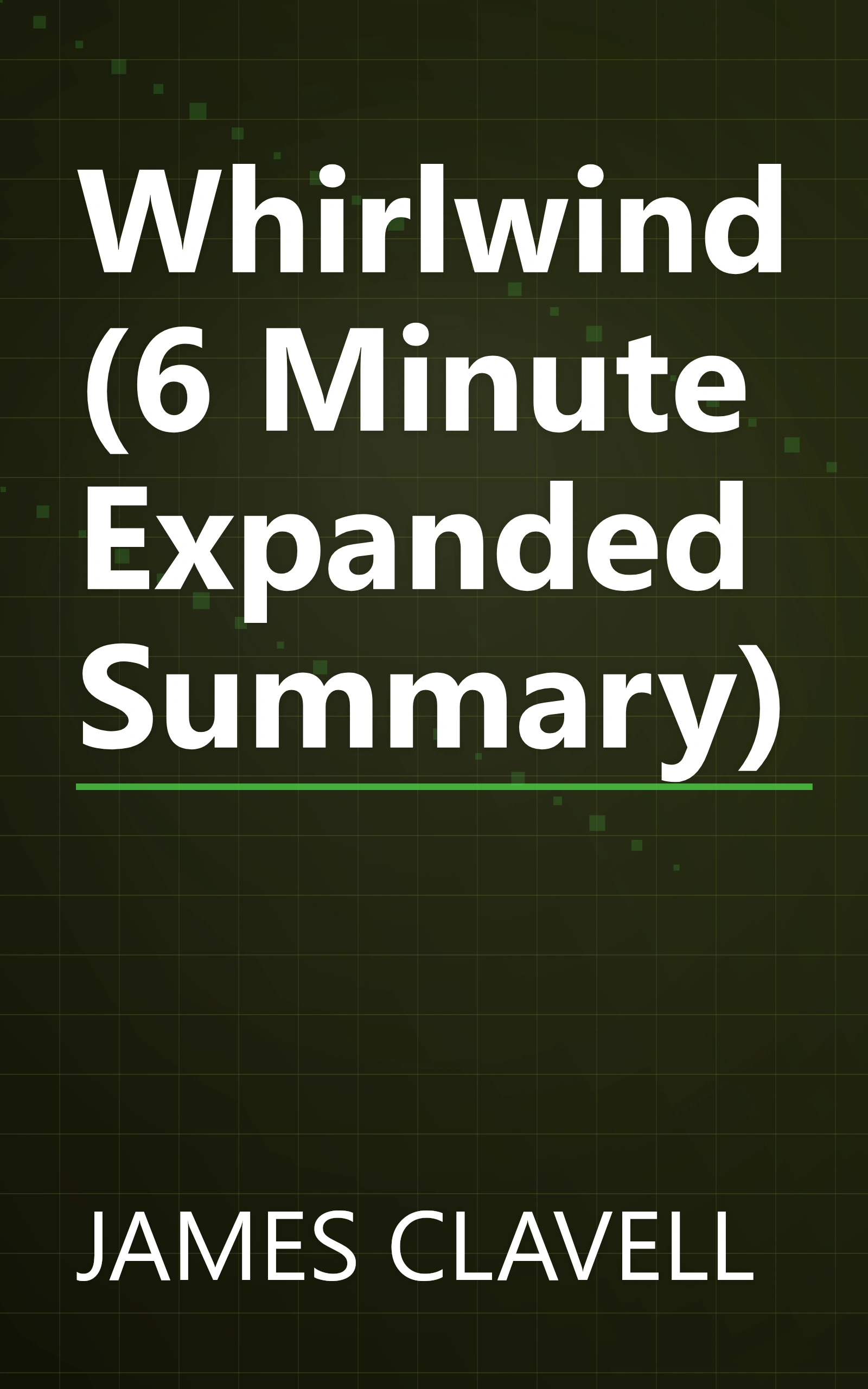 Whirlwind (6 Minute   Expanded Summary) book cover