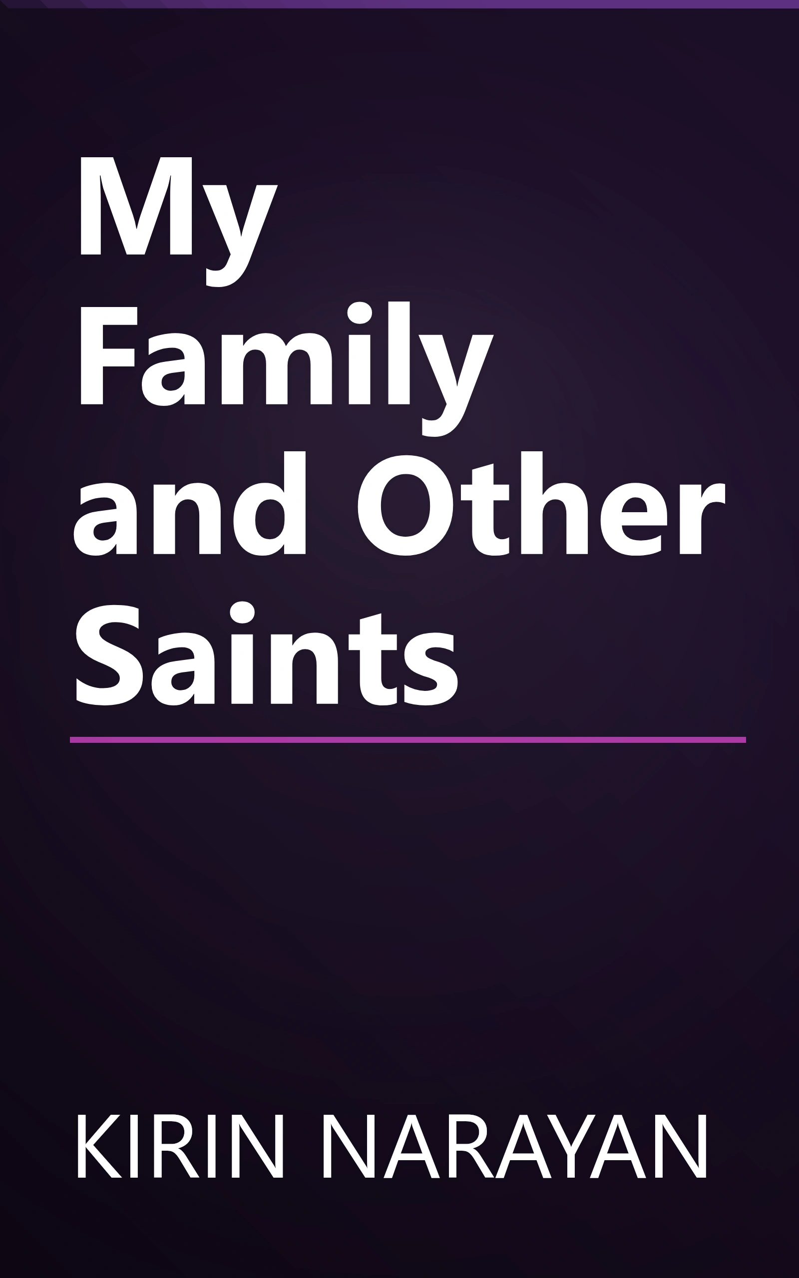 My Family and Other Saints book cover