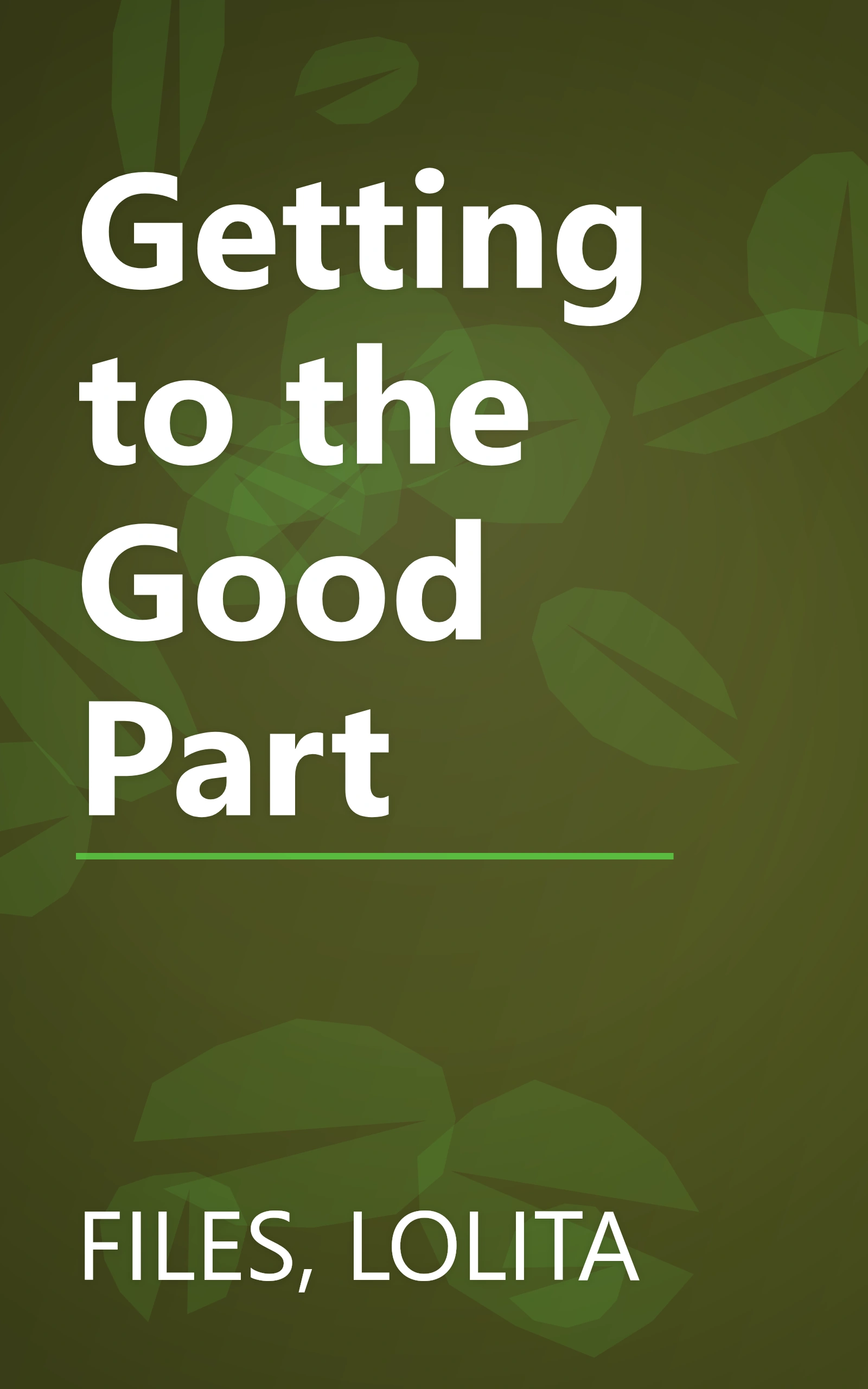 Getting to the Good Part book cover