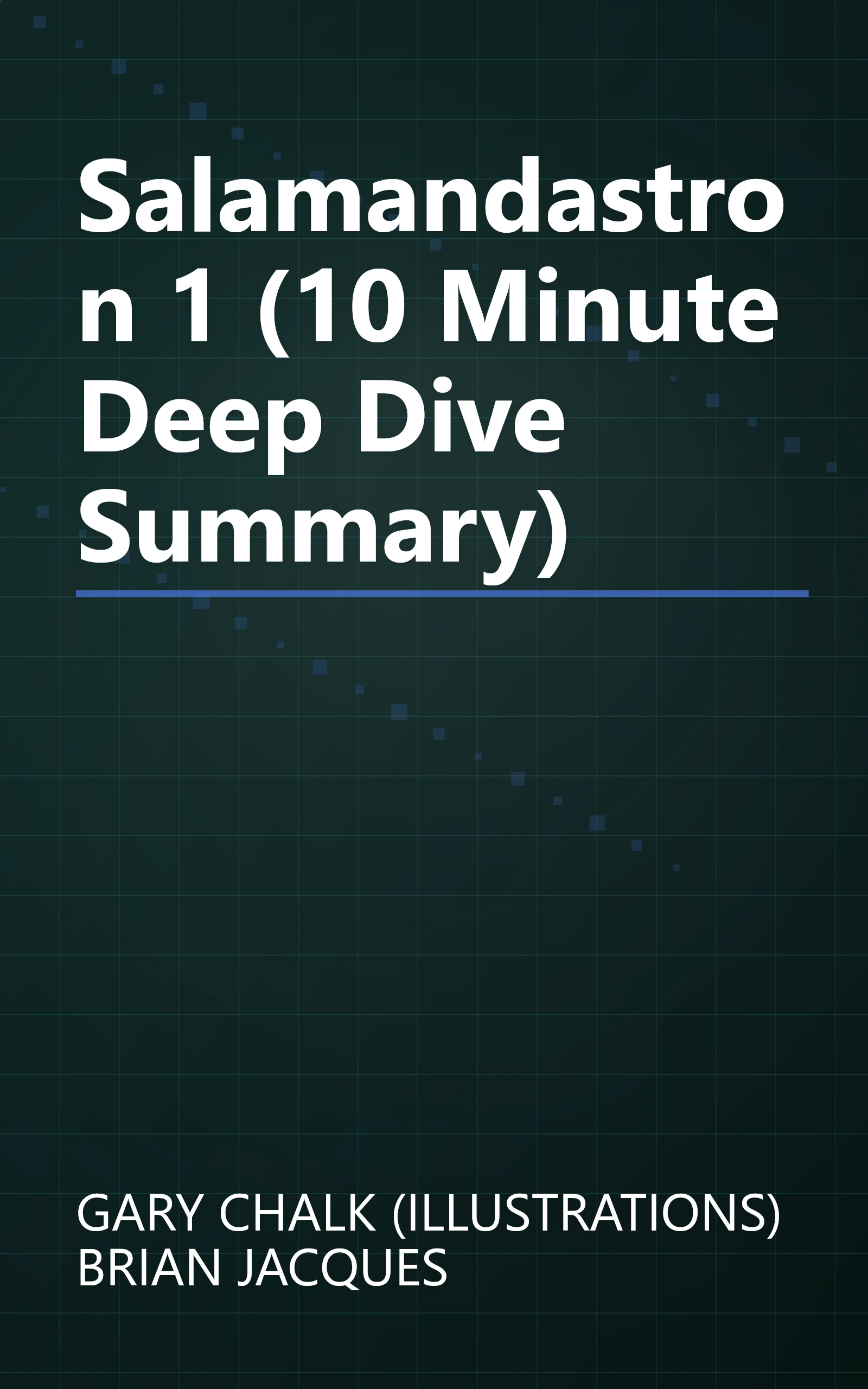 Salamandastron 1 (10 Minute   Deep Dive Summary) book cover