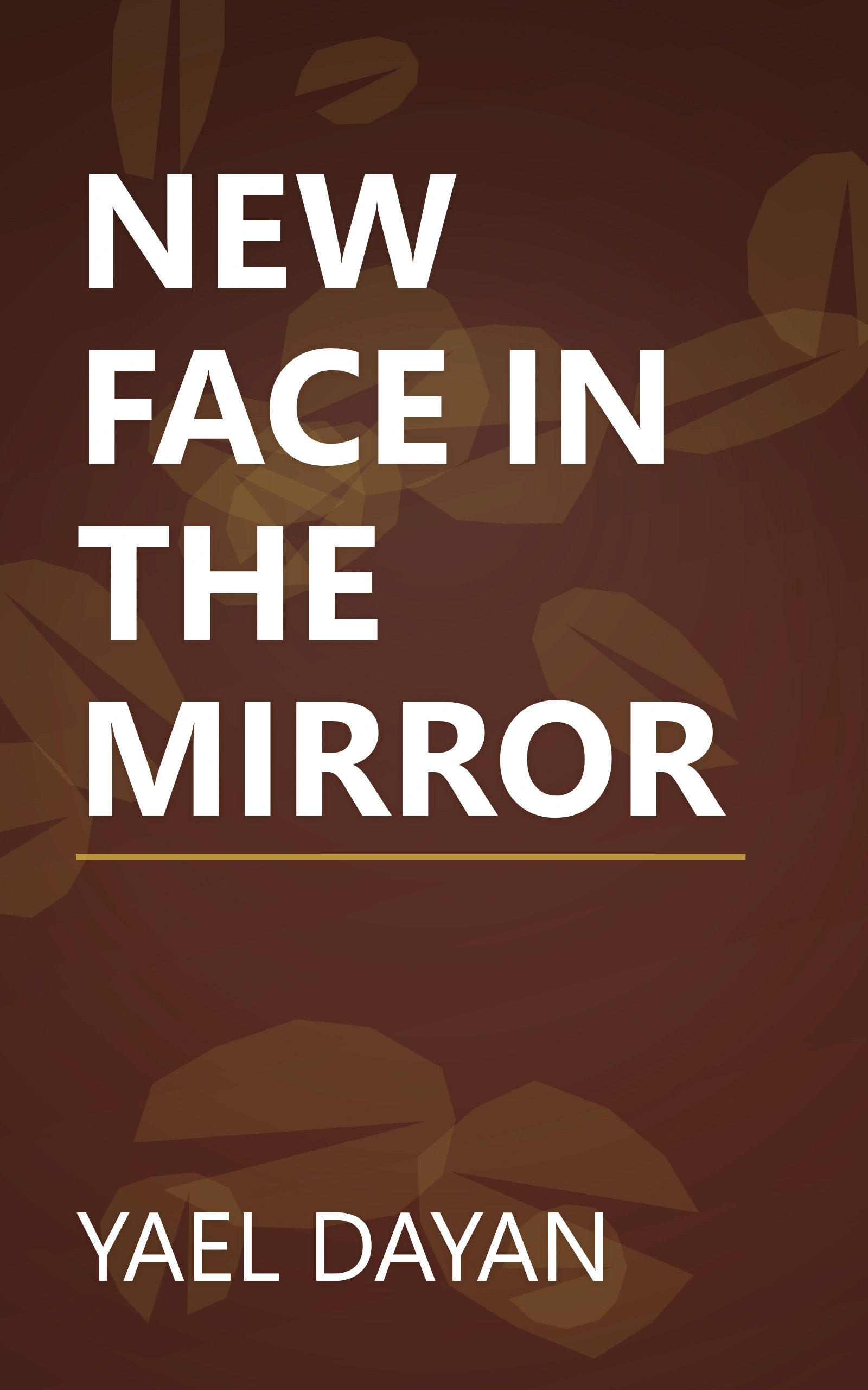 NEW FACE IN THE MIRROR book cover