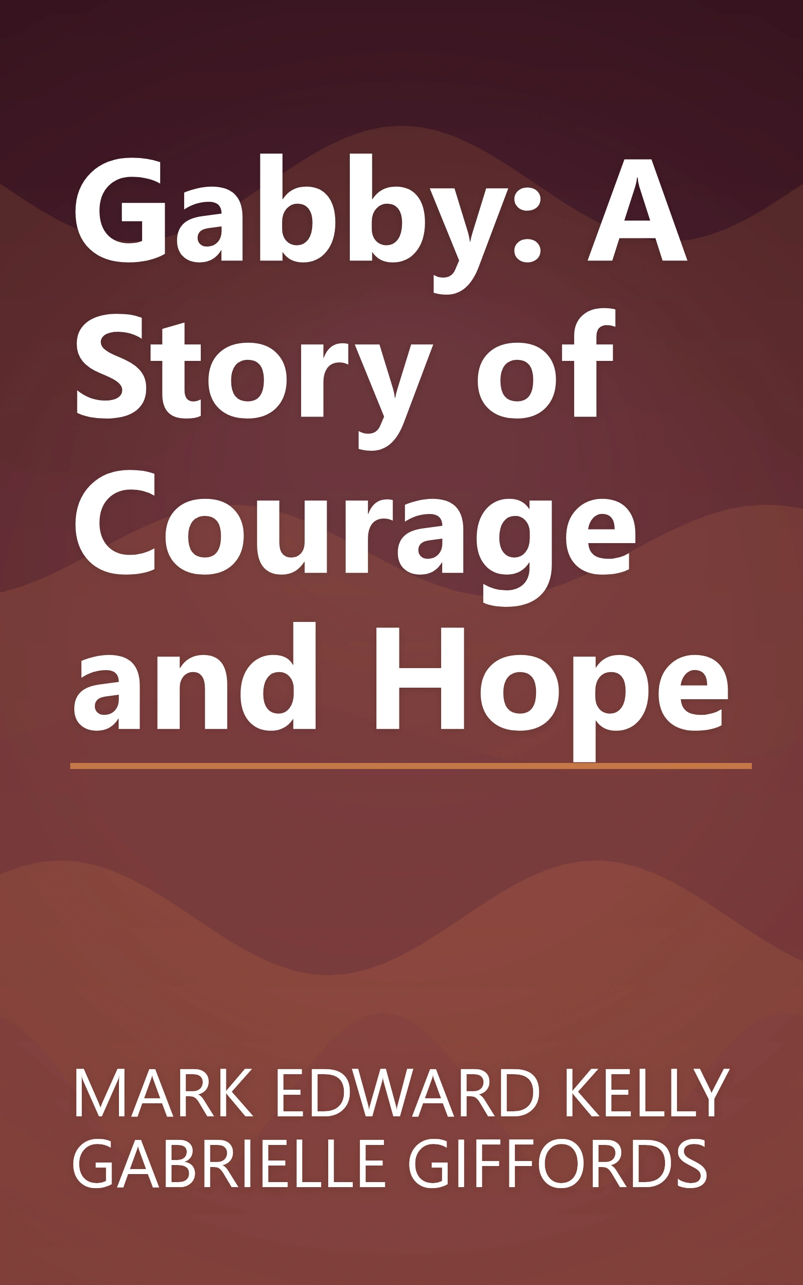 Gabby: A Story of Courage and Hope book cover
