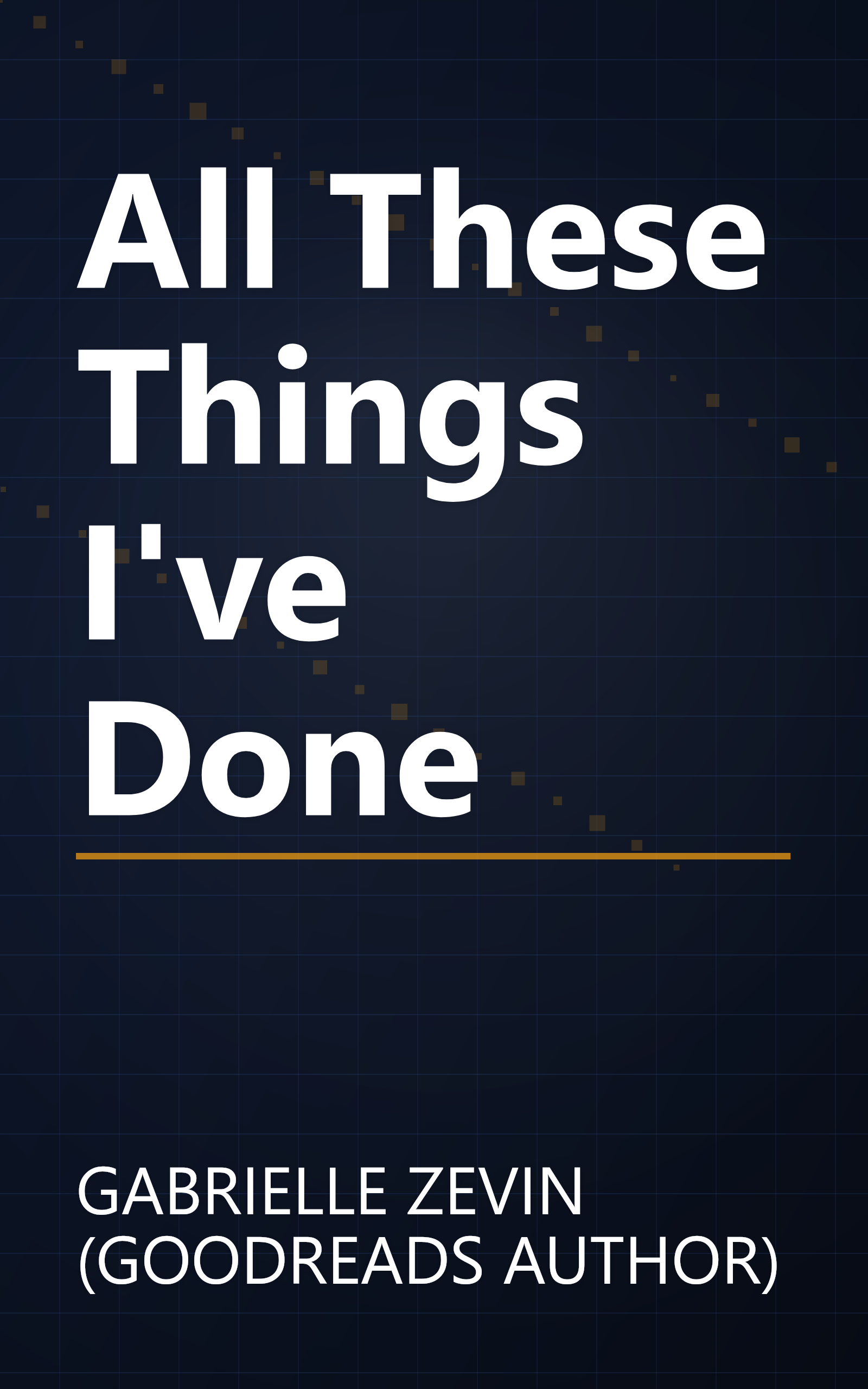 All These Things I've Done book cover