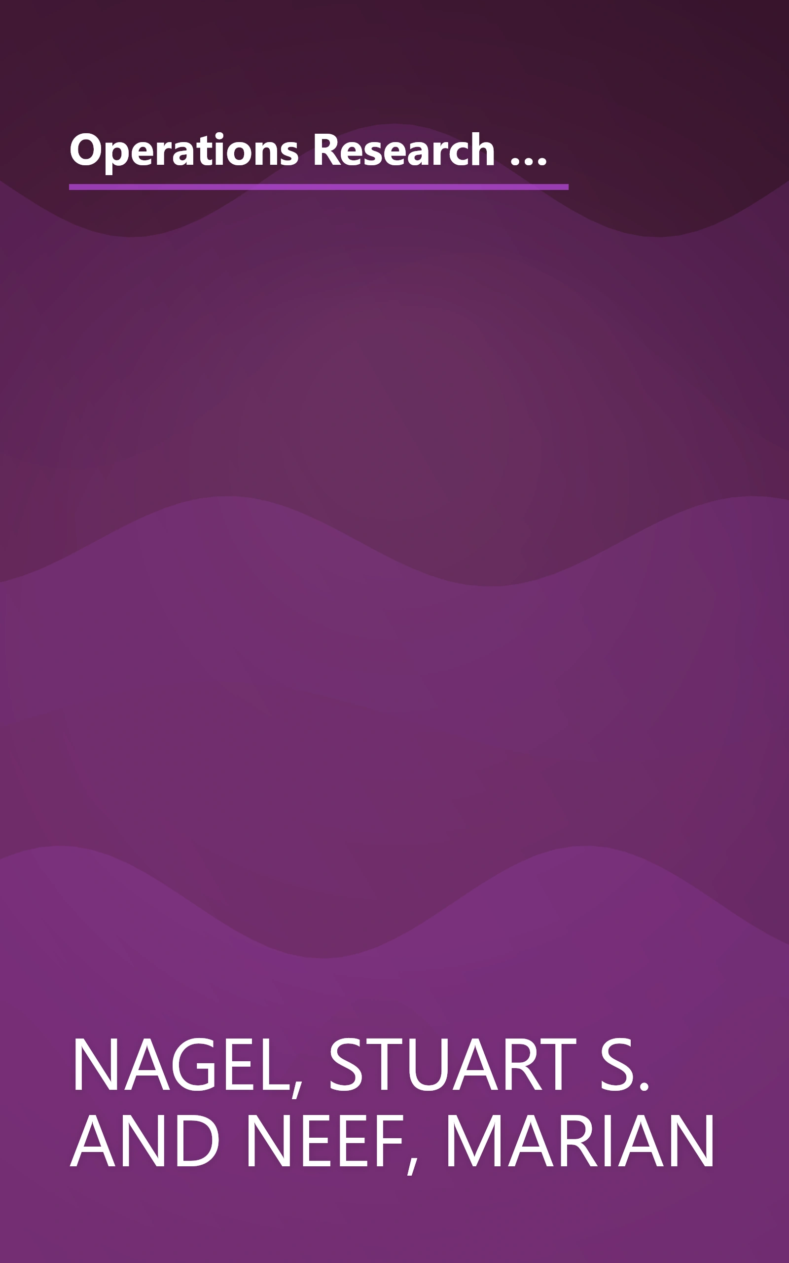 Operations Research Methods: As Applied to Political Science and the Legal Process (Quantitative Applications in the Social Sciences) book cover