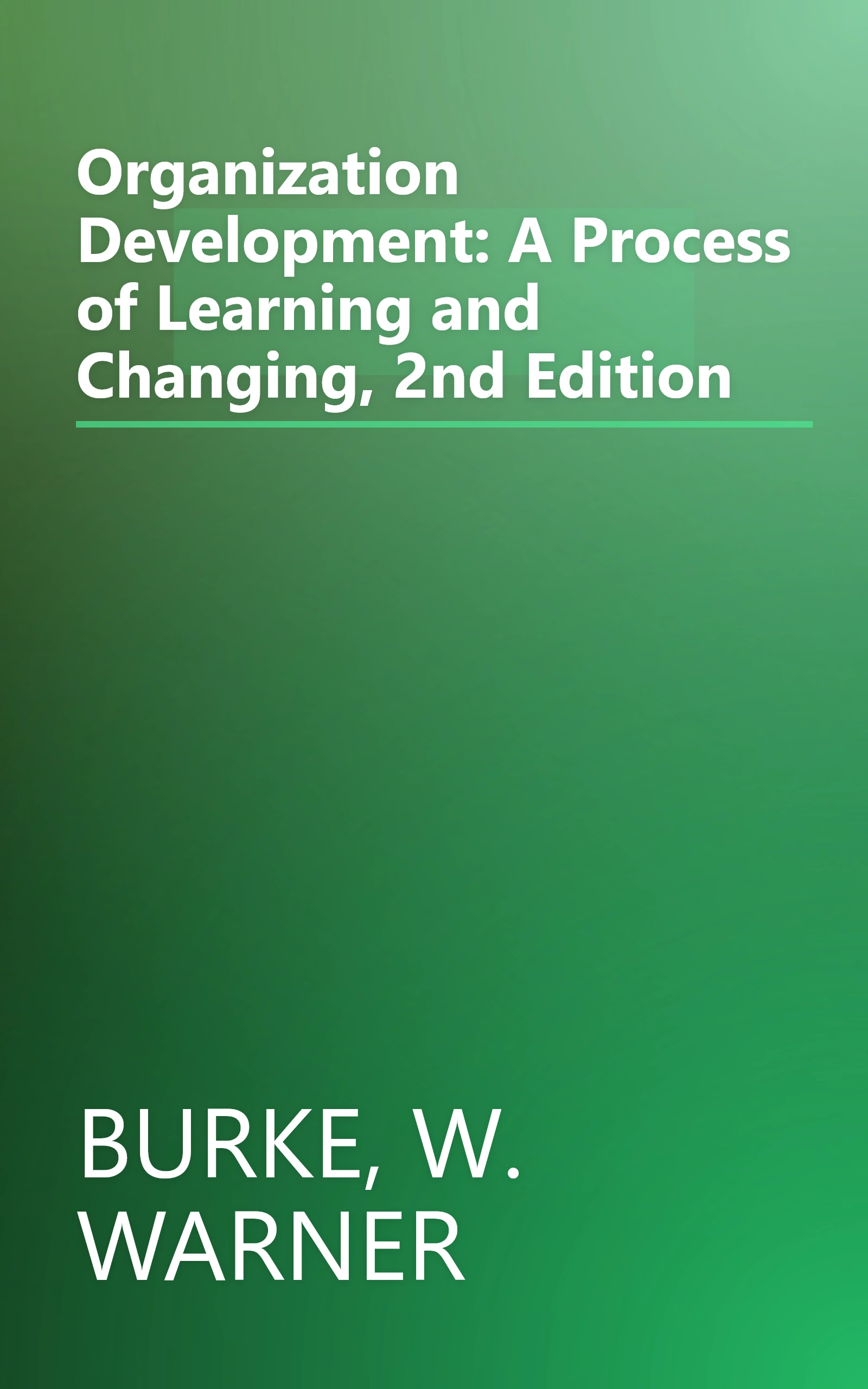Organization Development: A Process of Learning and Changing, 2nd Edition book cover