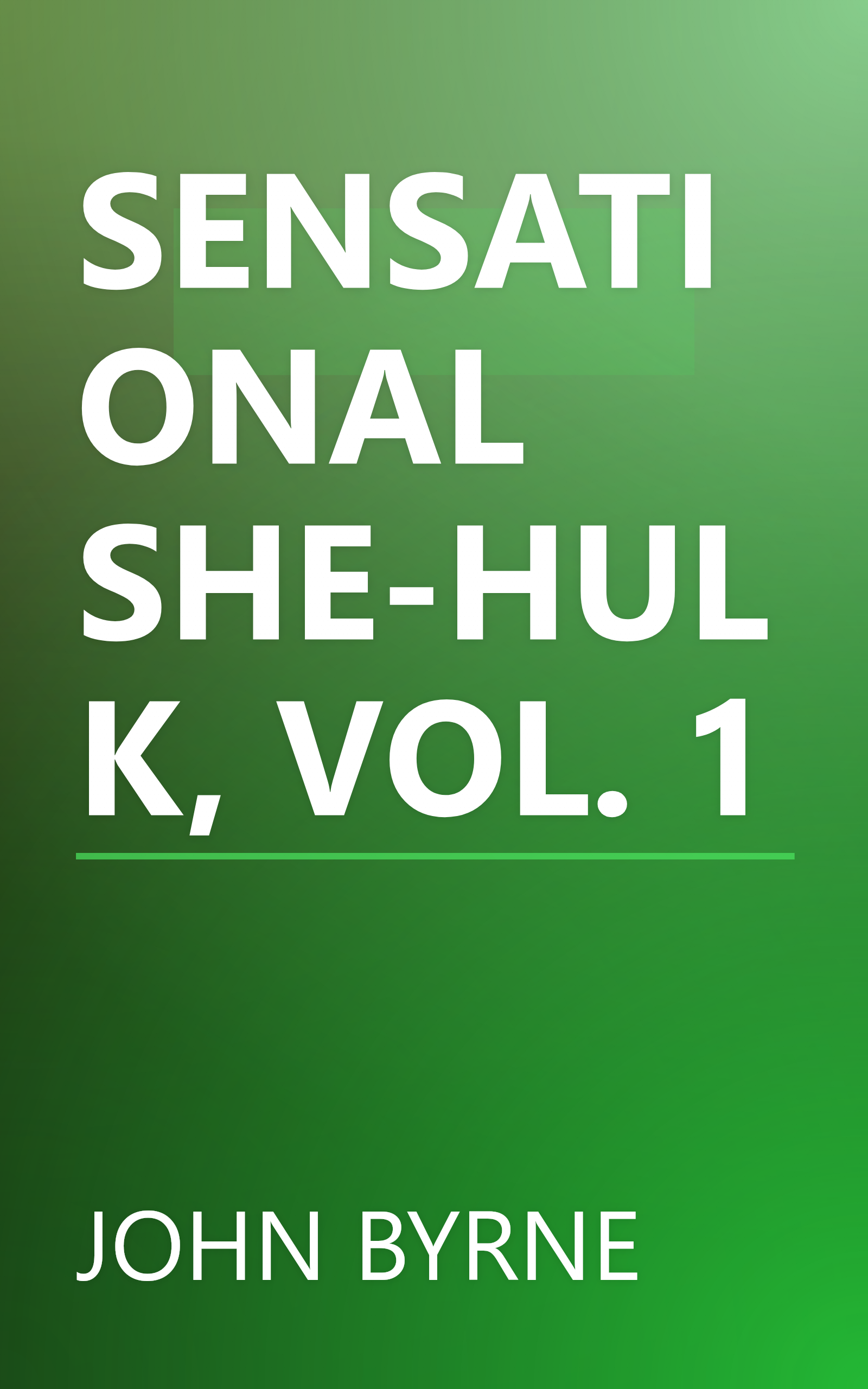 SENSATIONAL SHE-HULK, VOL. 1 book cover