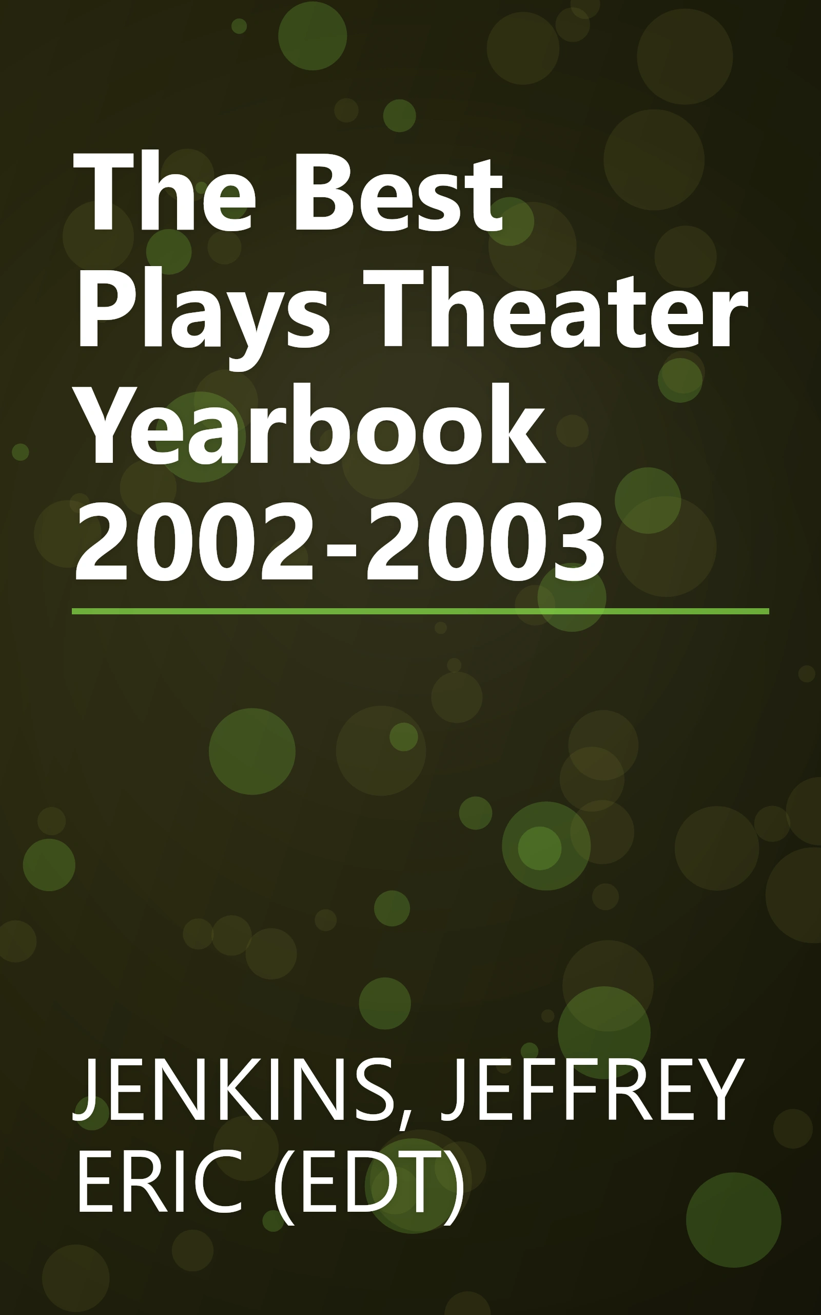 The Best Plays Theater Yearbook 2002-2003 book cover