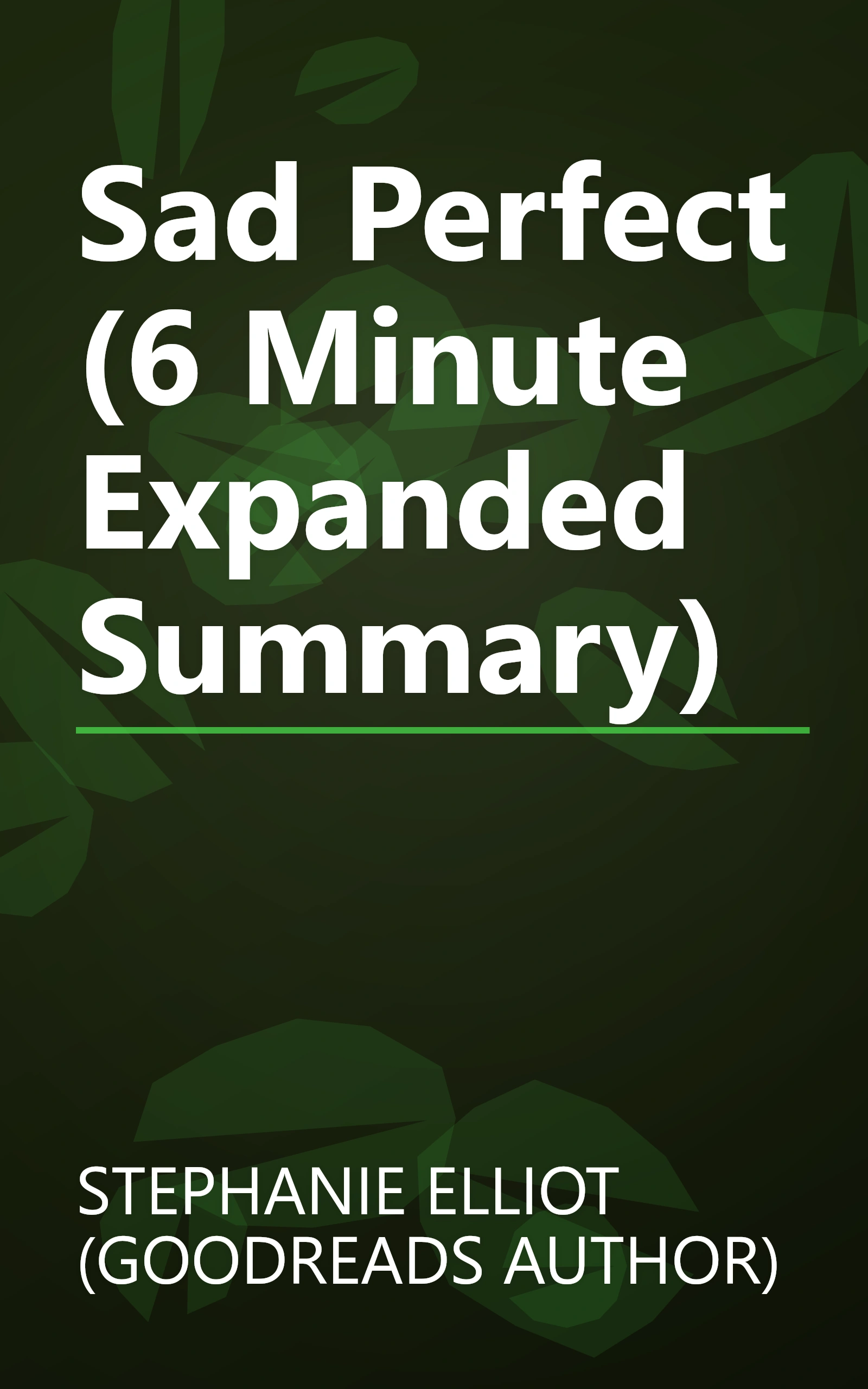 Sad Perfect (6 Minute   Expanded Summary) book cover
