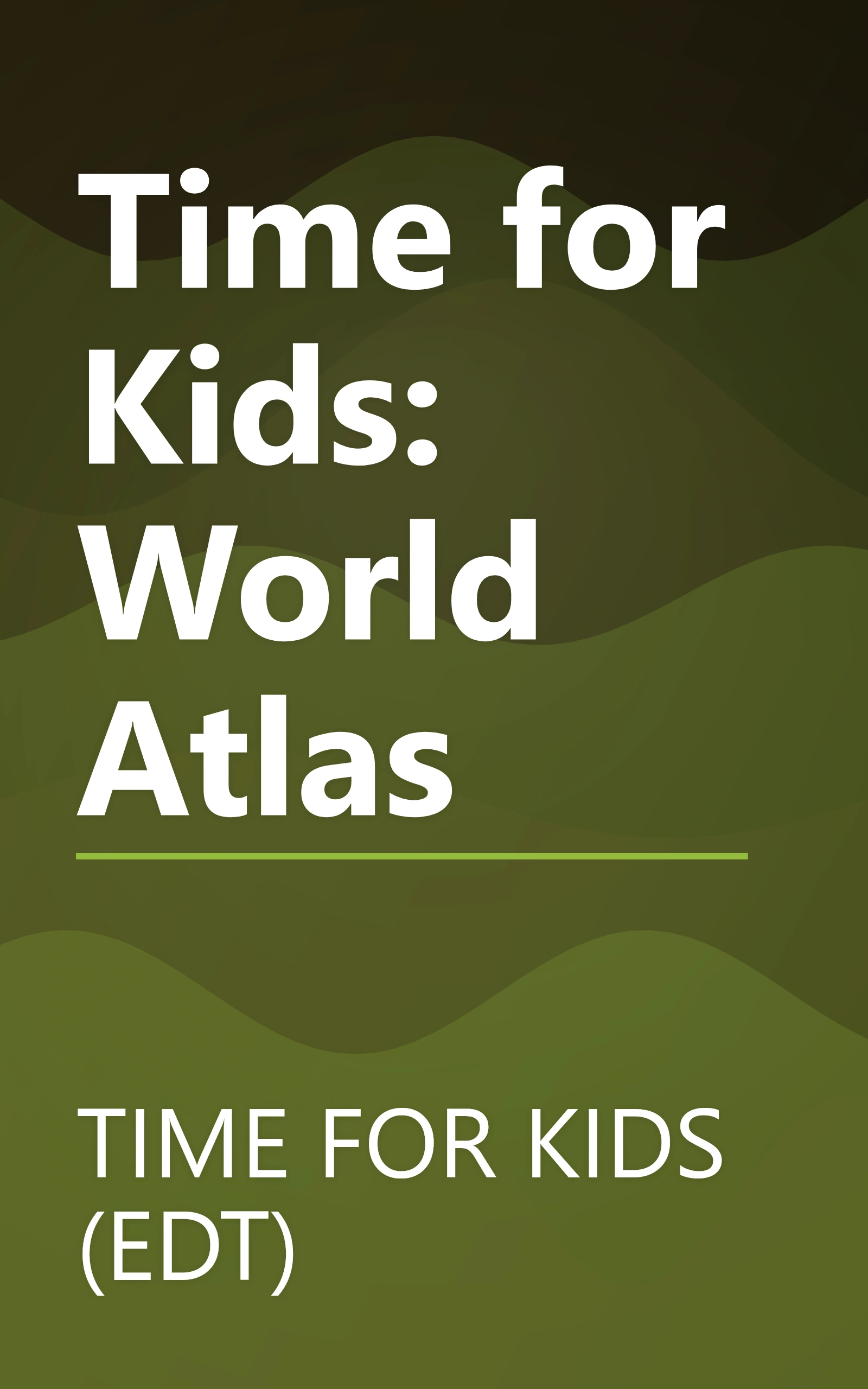 Time for Kids: World Atlas book cover