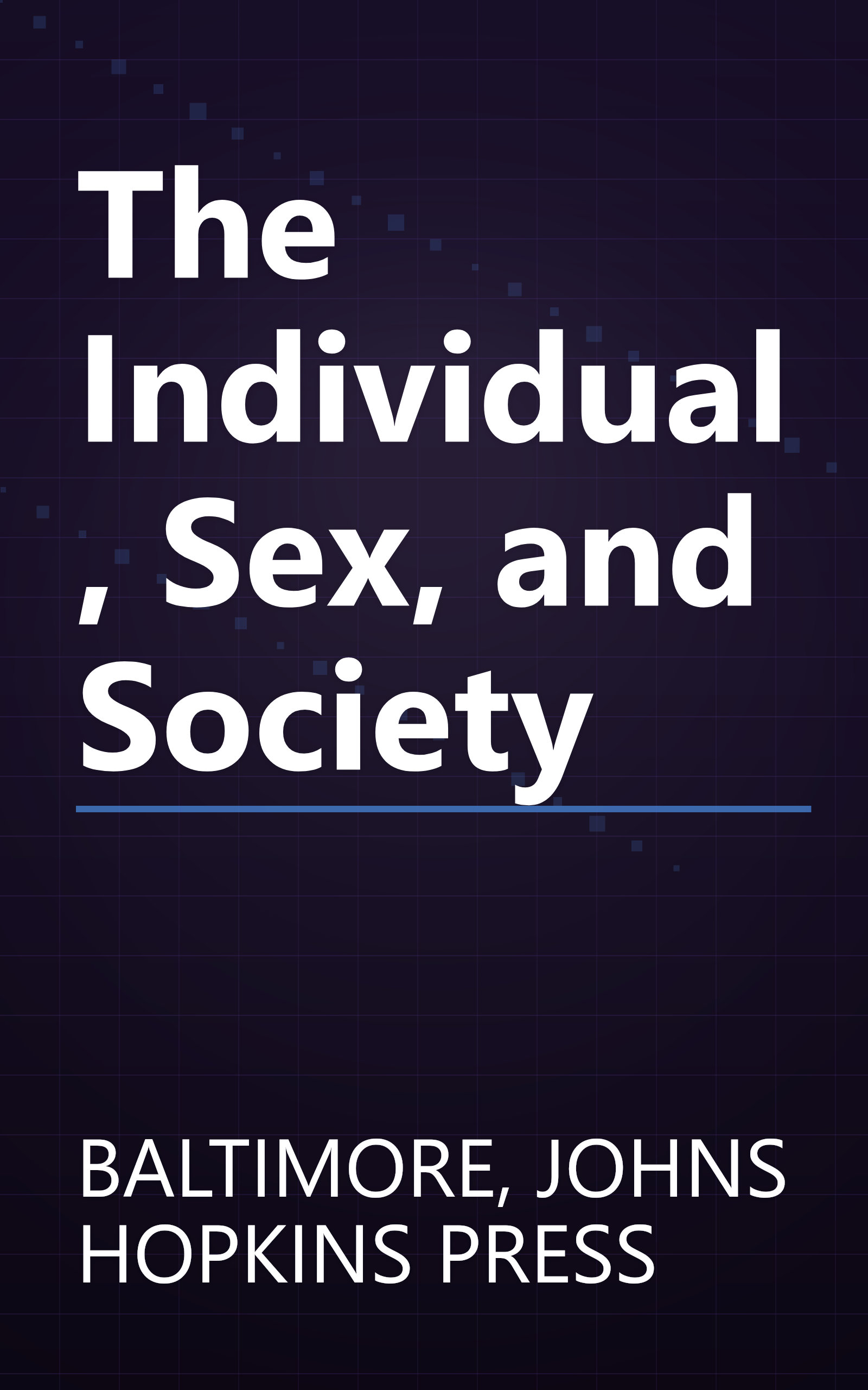 The Individual, Sex, and Society book cover