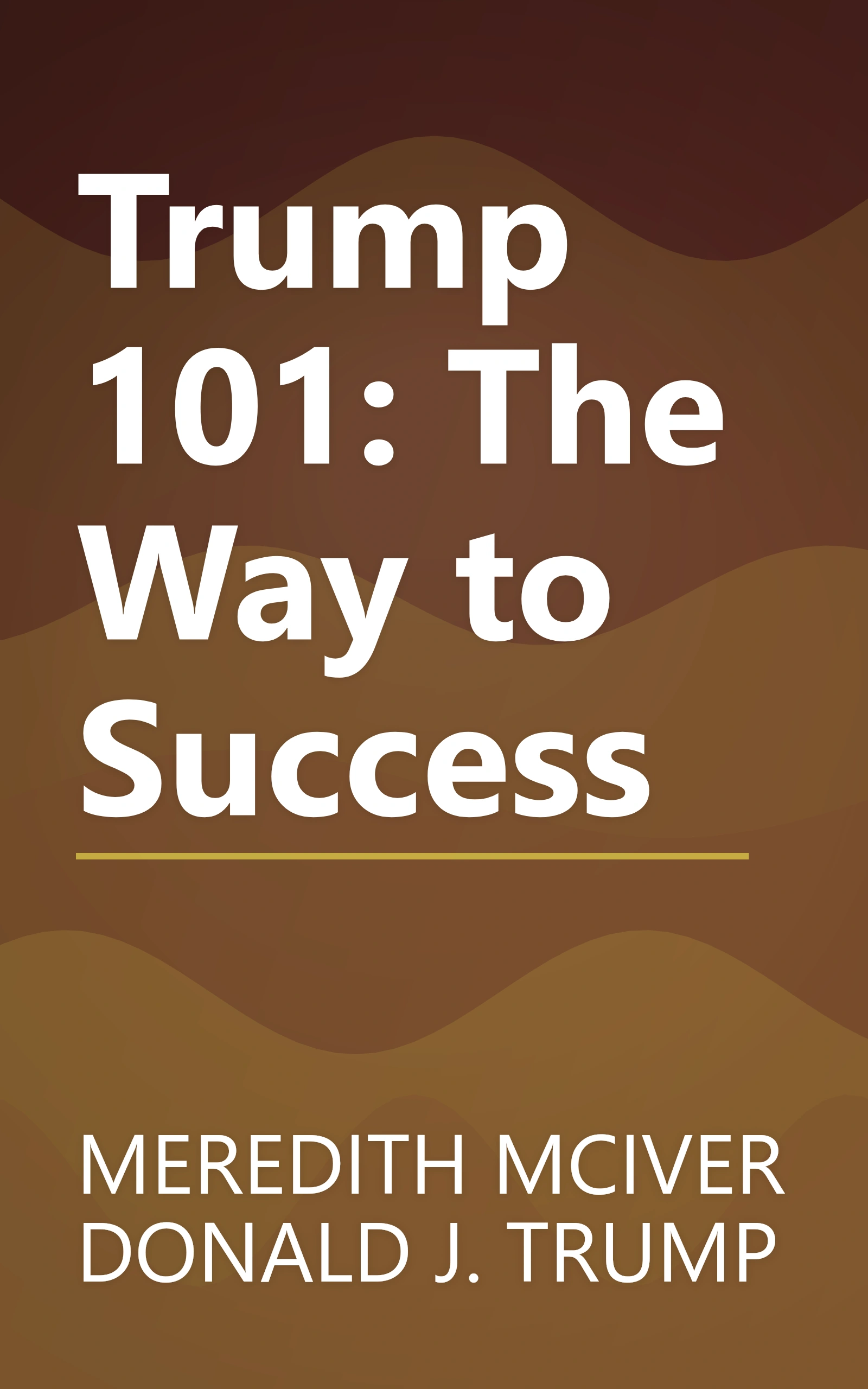 Trump 101: The Way to Success book cover