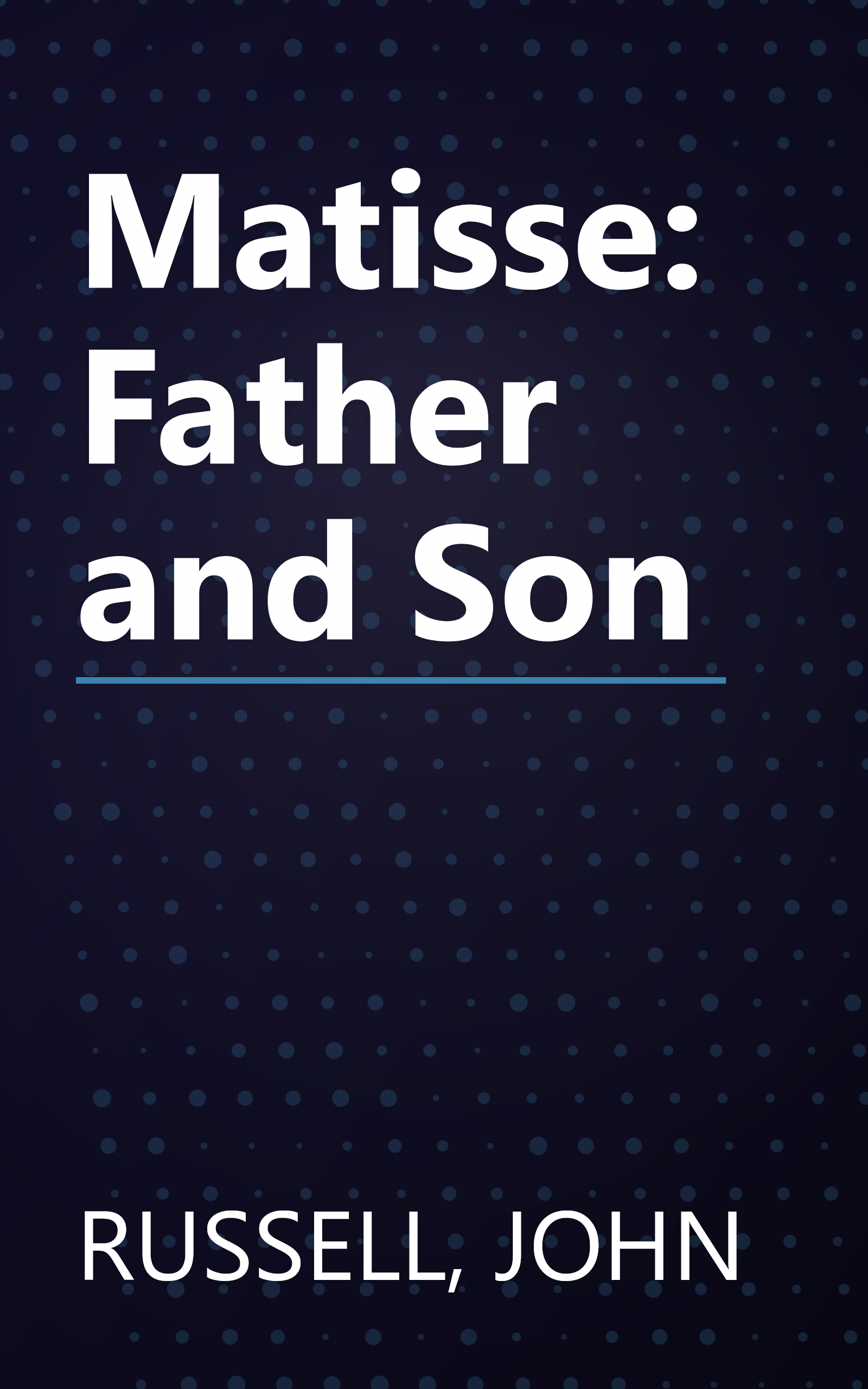 Matisse: Father and Son book cover