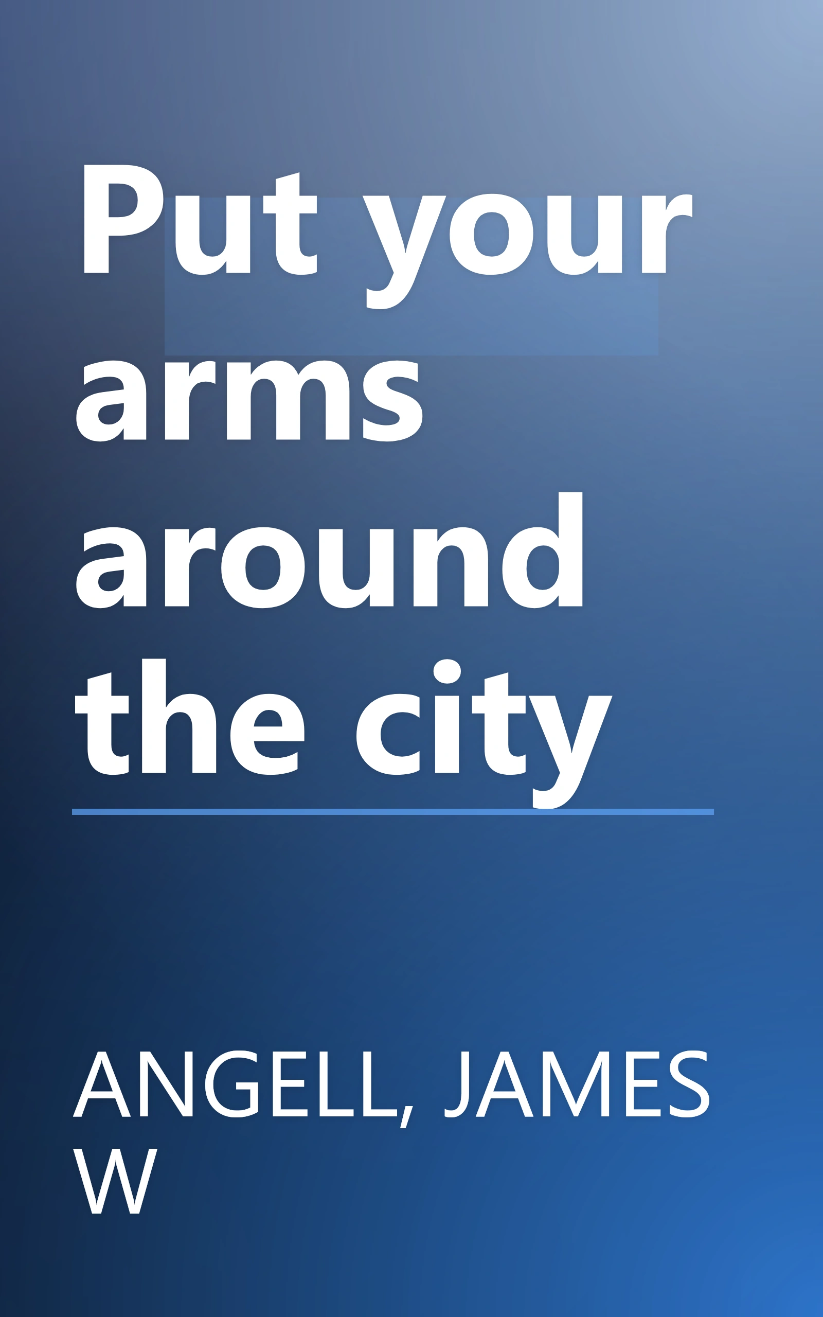 Put your arms around the city book cover