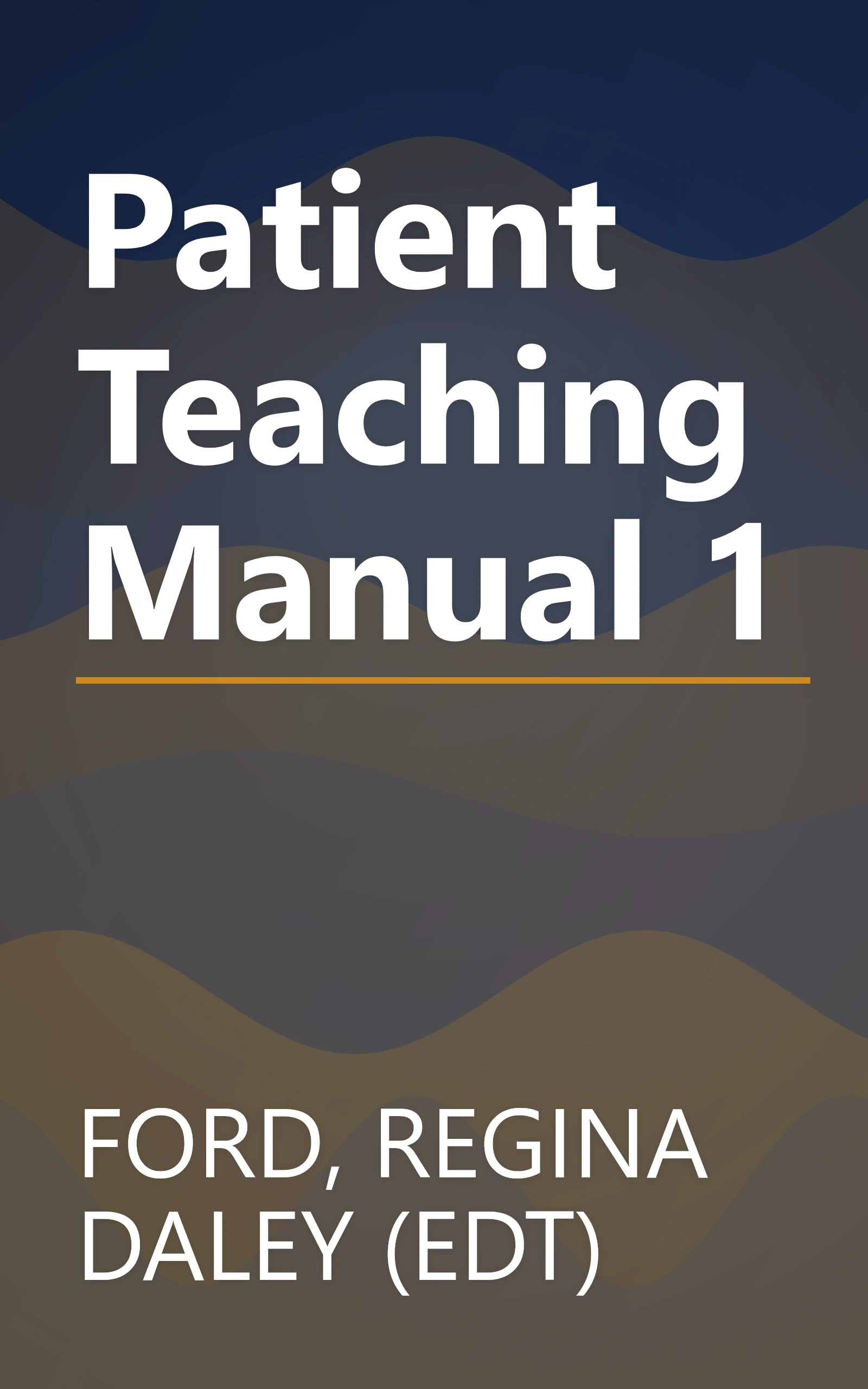 Patient Teaching Manual 1 book cover