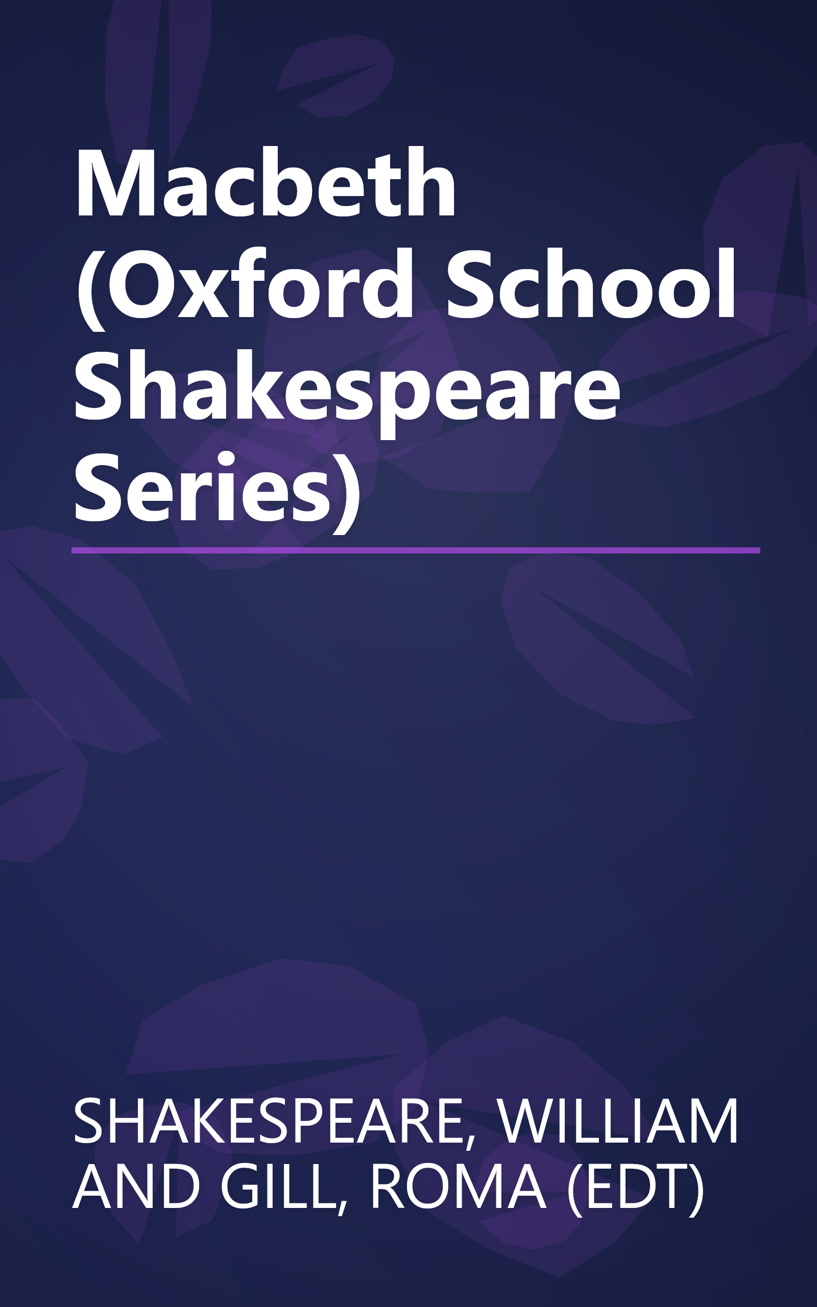 Macbeth (Oxford School Shakespeare Series) book cover