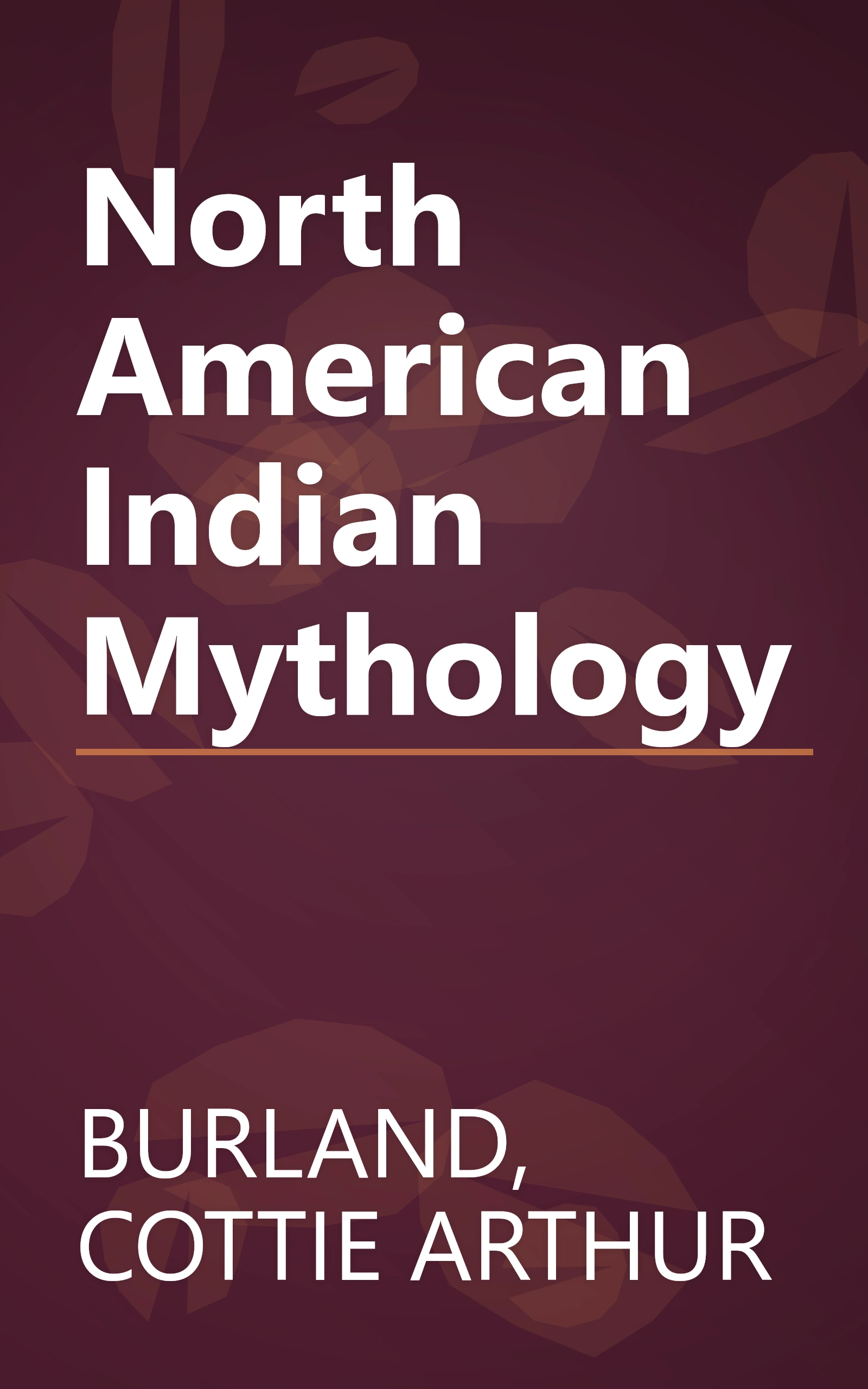 North American Indian Mythology book cover