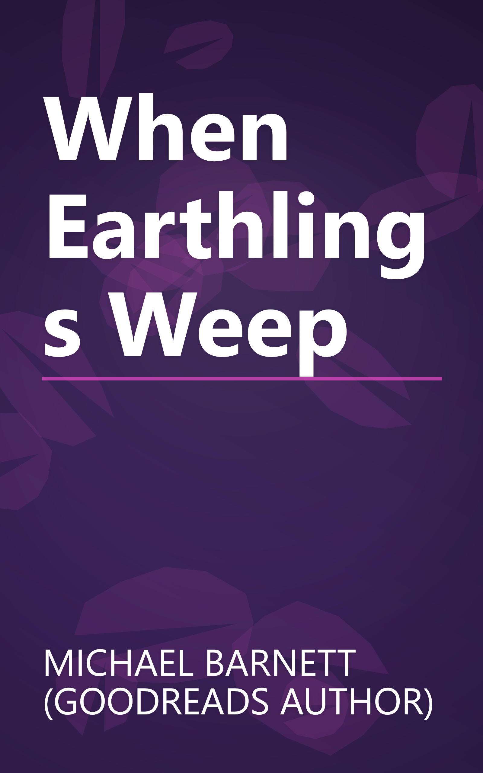 When Earthlings Weep book cover
