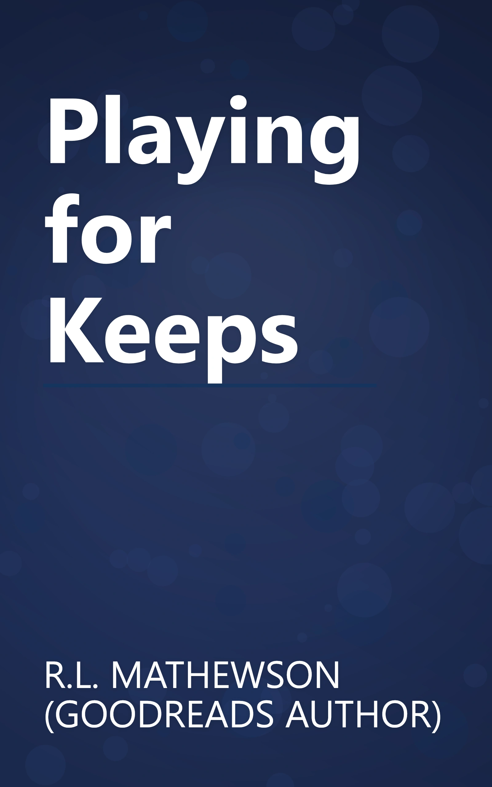 Playing for Keeps book cover