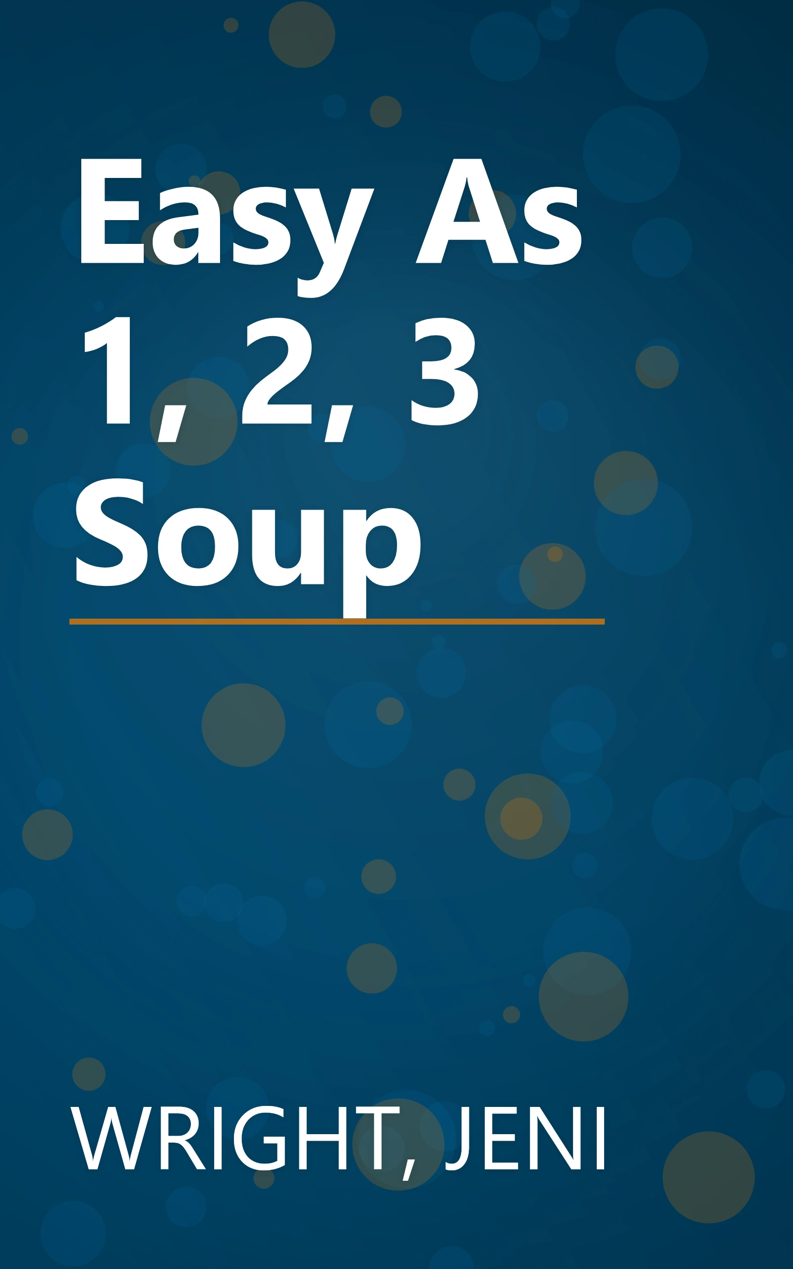Easy As  1, 2, 3 Soup book cover