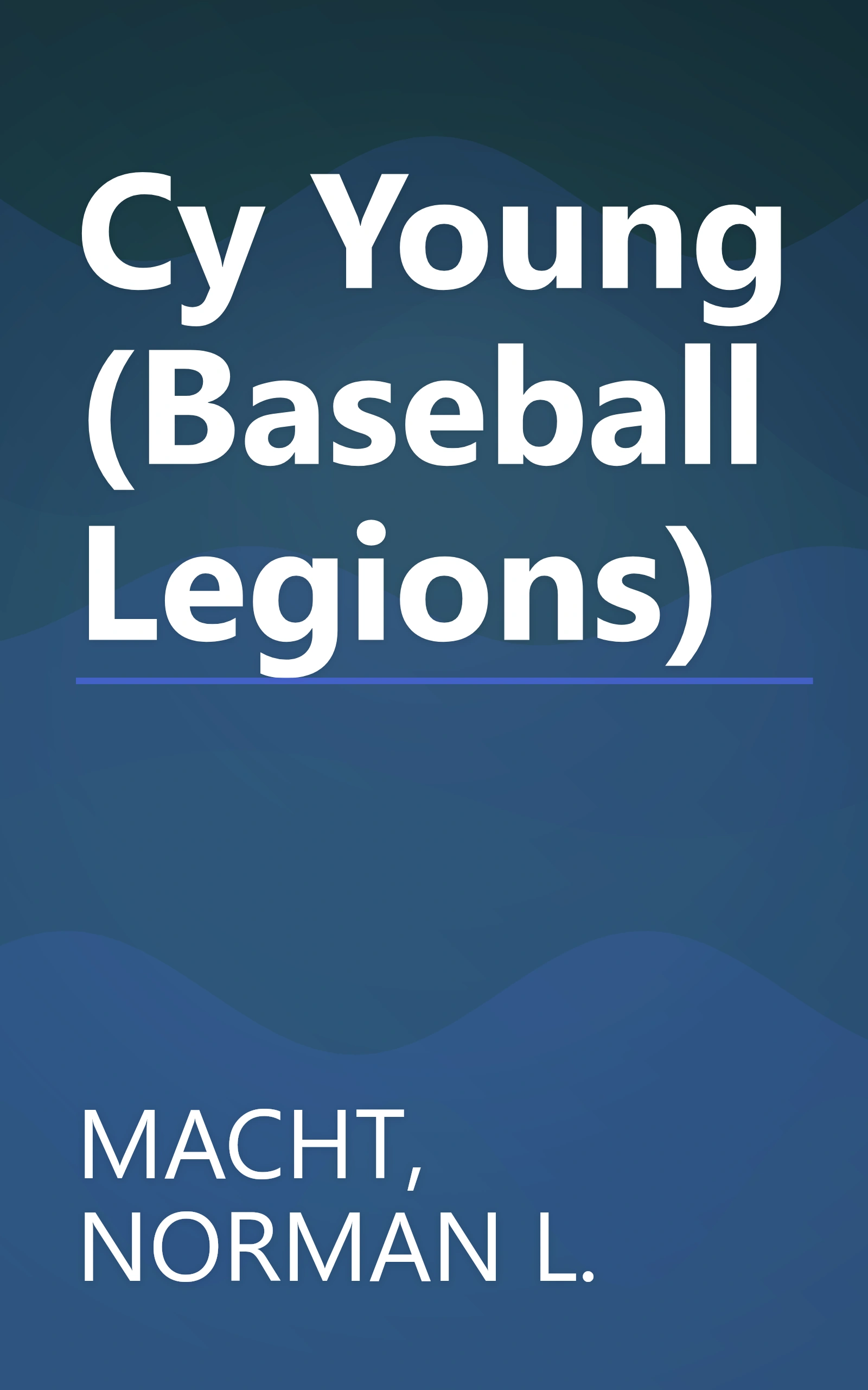 Cy Young (Baseball Legions) book cover