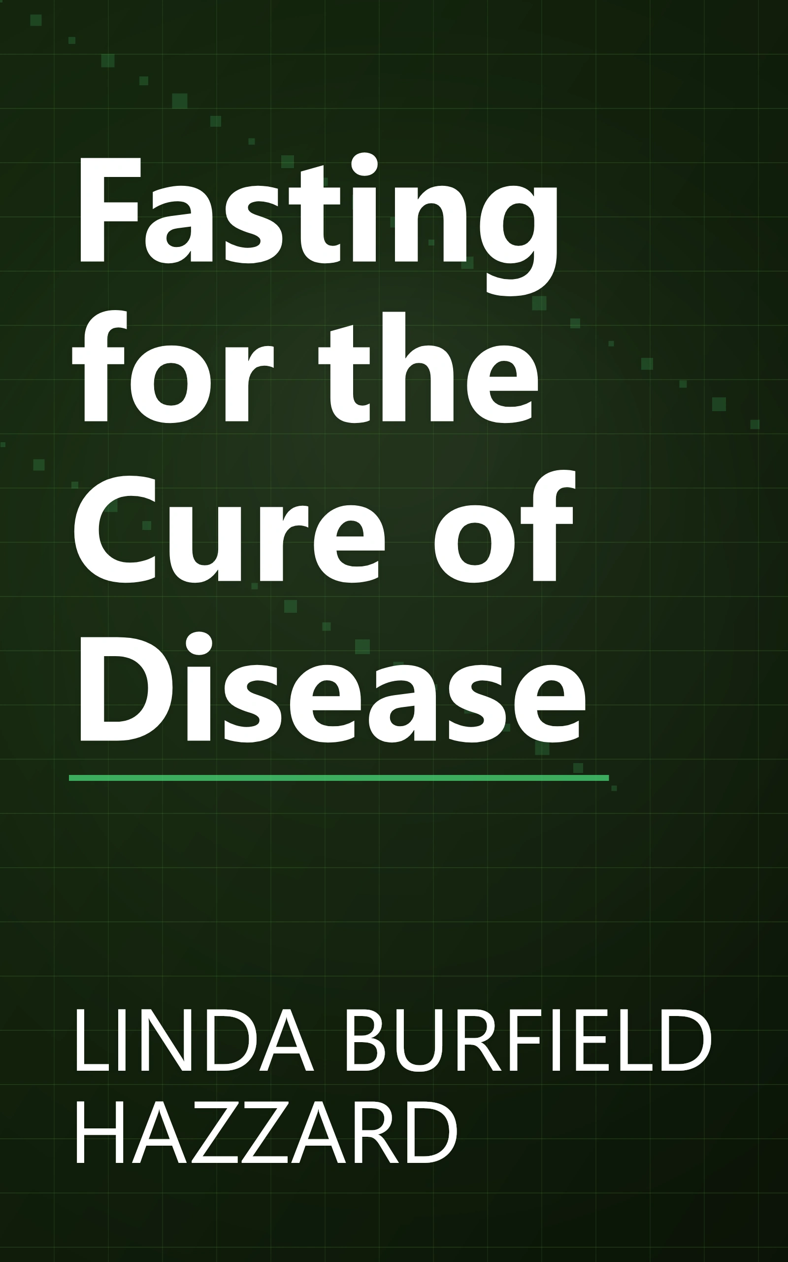 Fasting for the Cure of Disease book cover