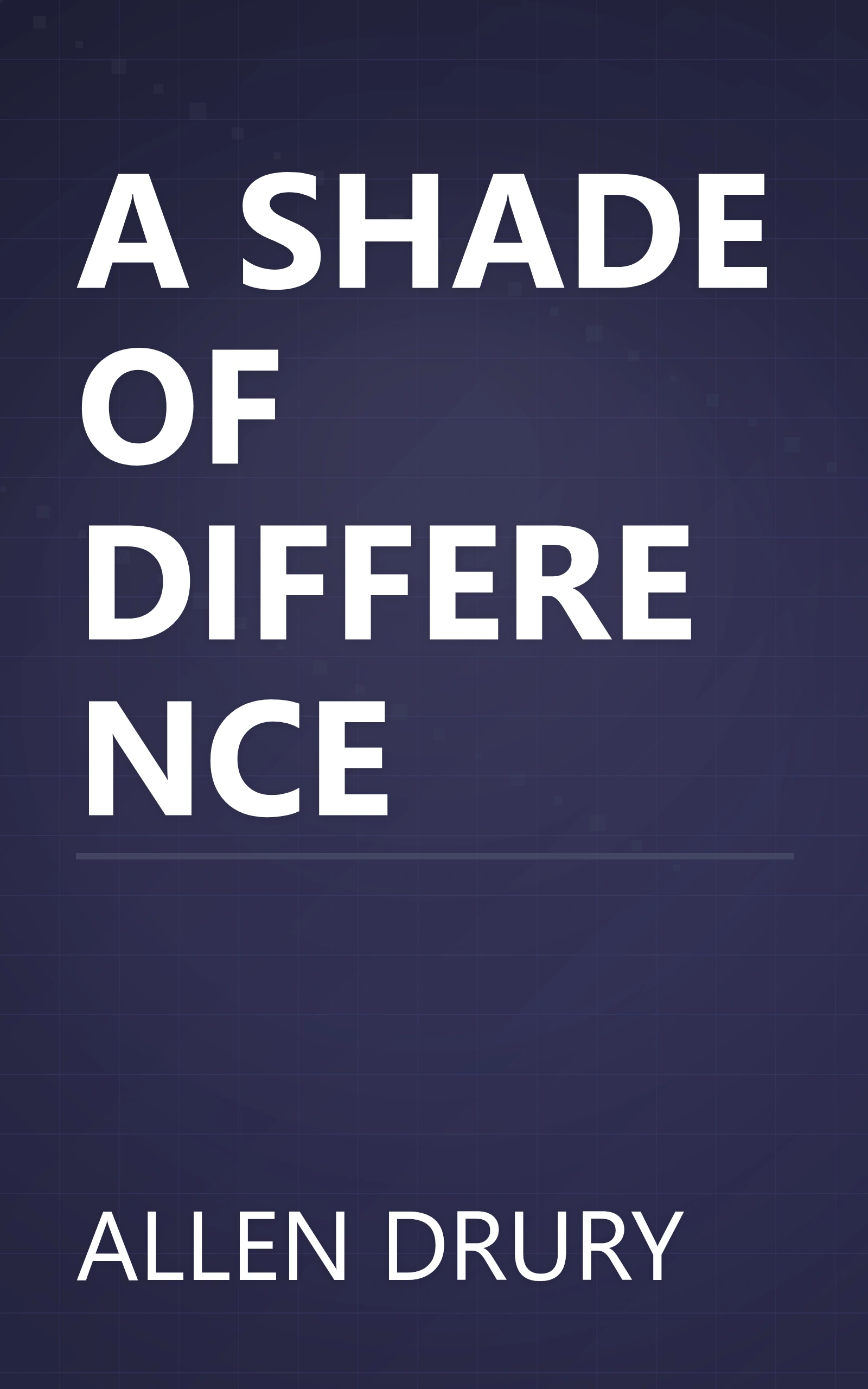 A SHADE OF DIFFERENCE book cover