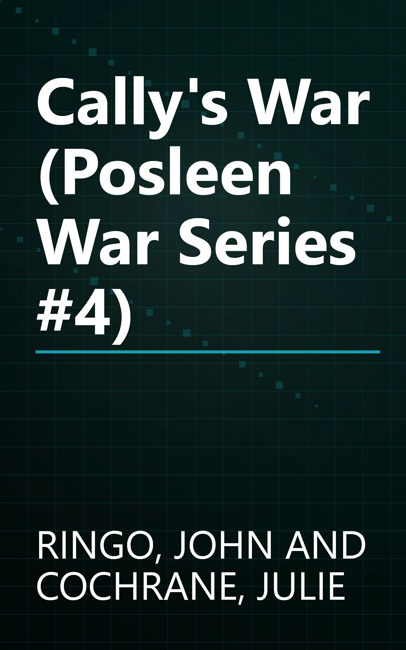 Cally's War (Posleen War Series #4) book cover