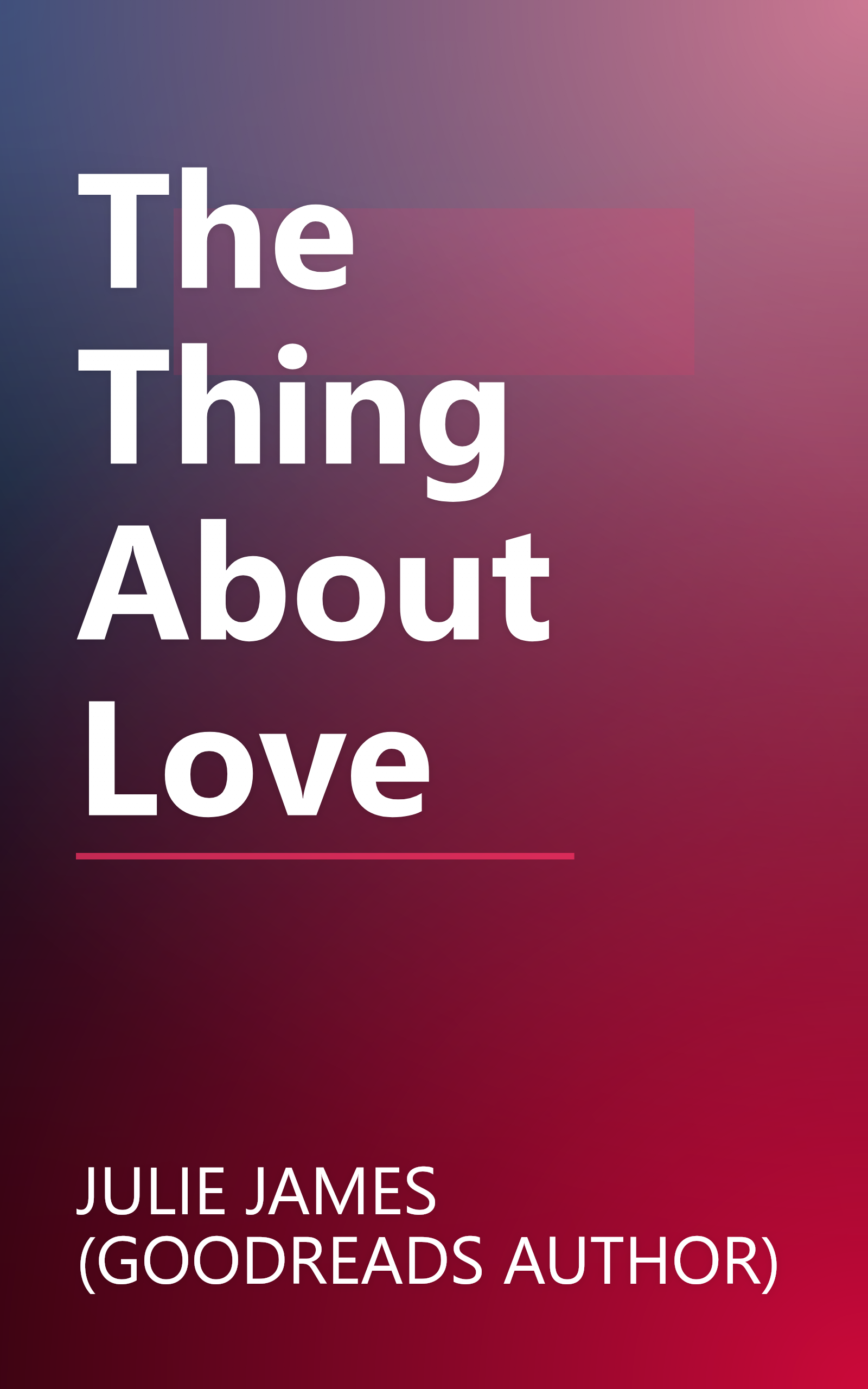 The Thing About Love book cover