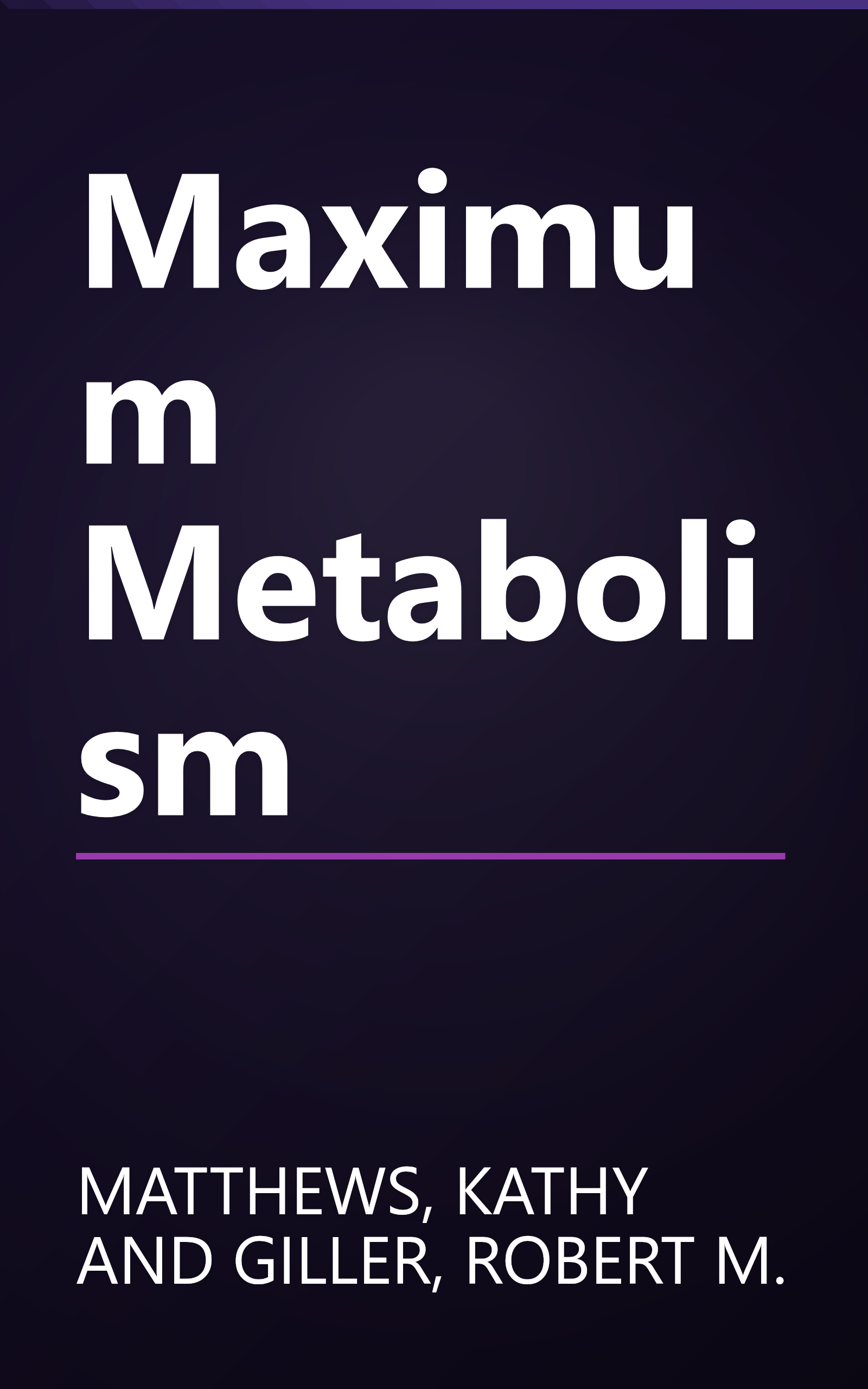 Maximum Metabolism book cover