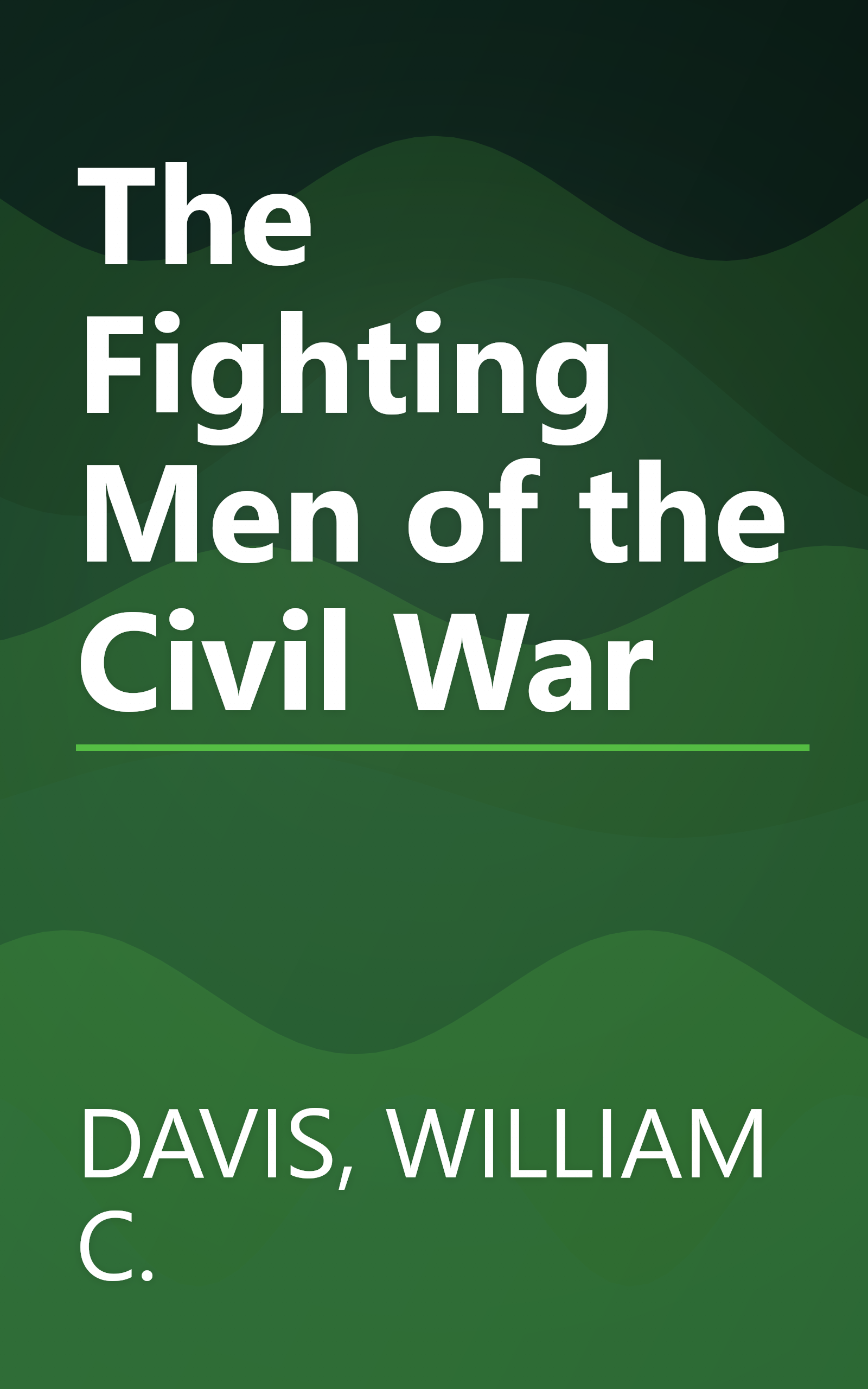 The Fighting Men of the Civil War book cover