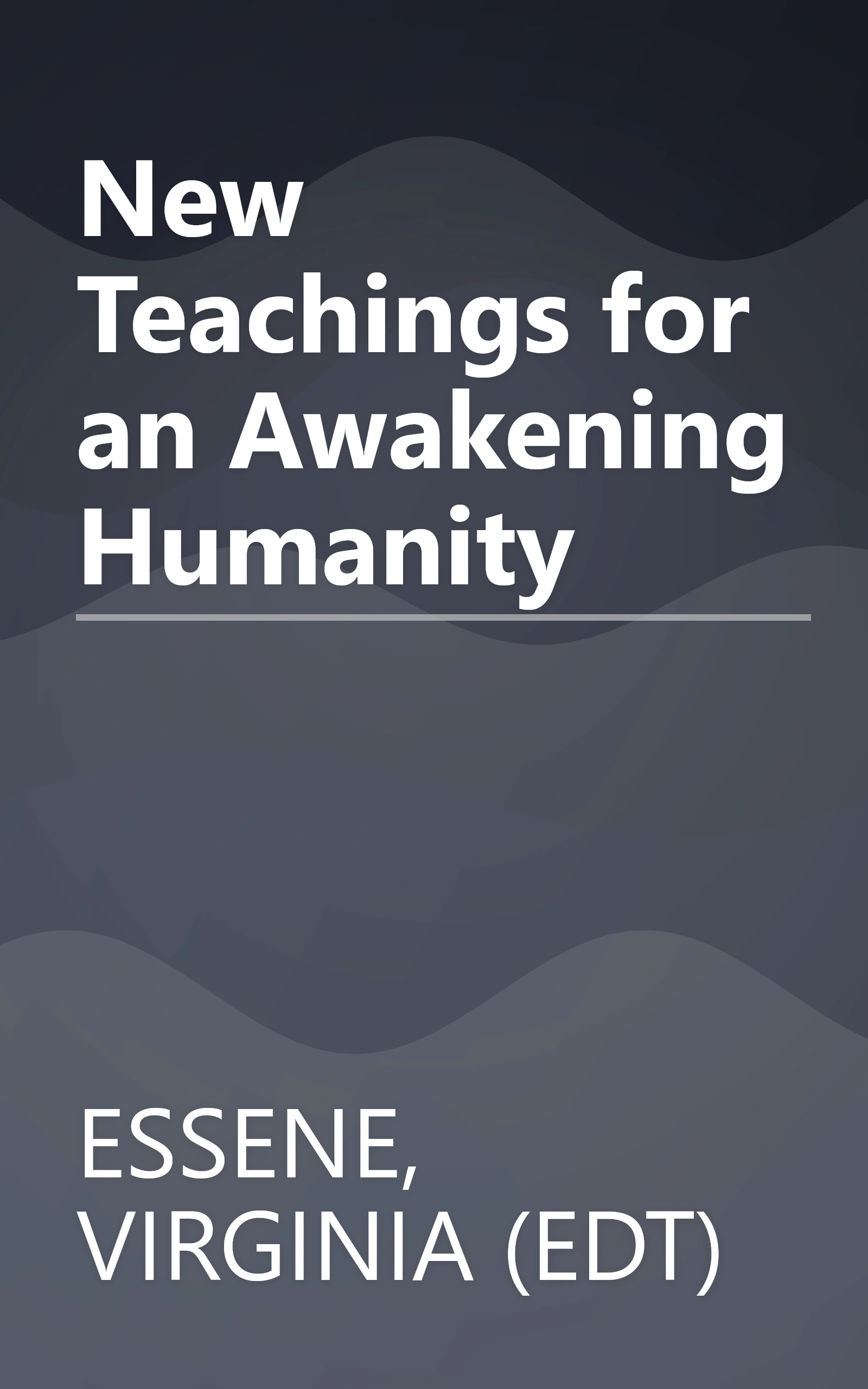 New Teachings for an Awakening Humanity book cover