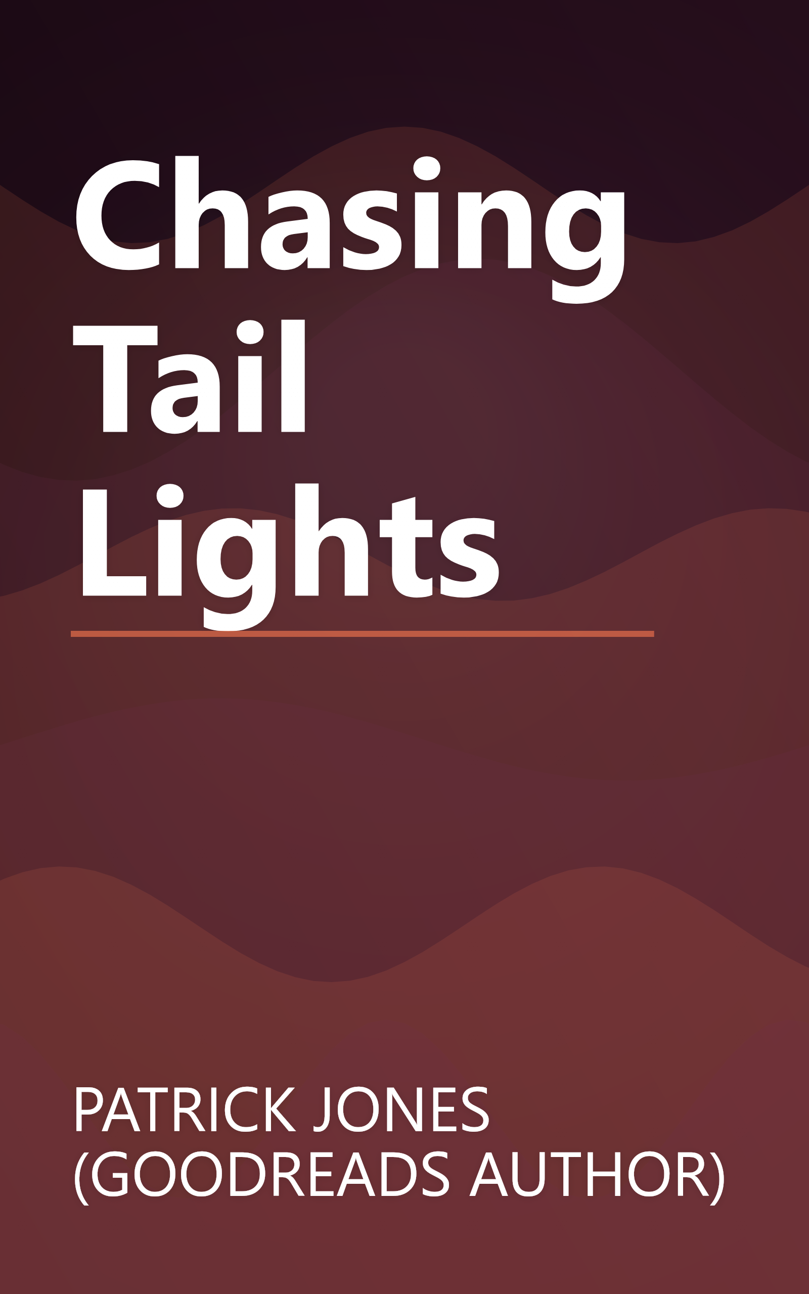 Chasing Tail Lights book cover