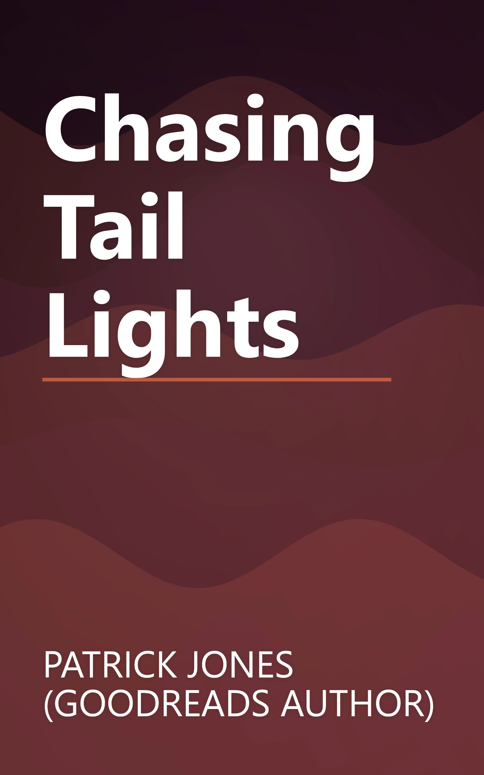 Chasing Tail Lights book cover