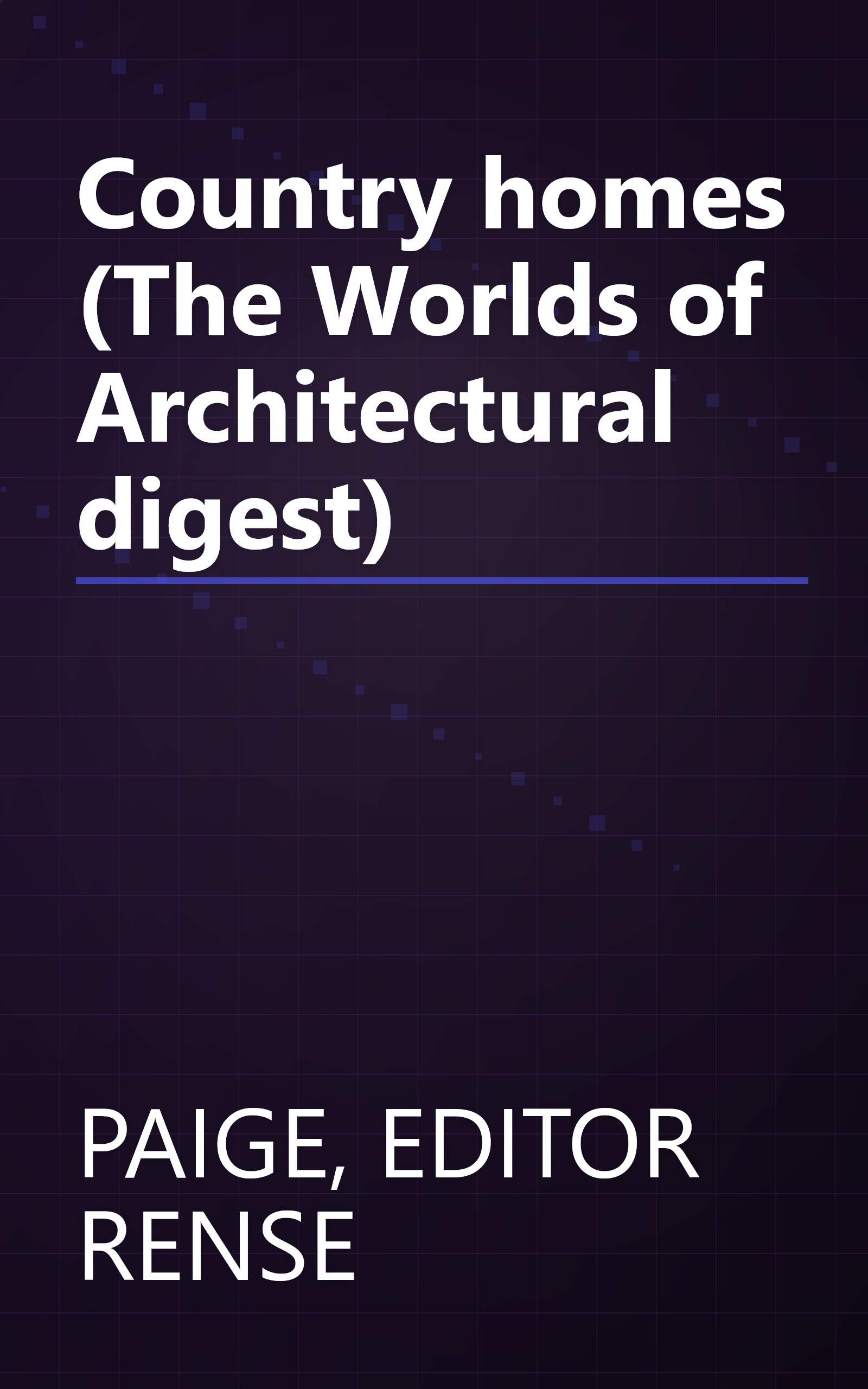 Country homes (The Worlds of Architectural digest) book cover