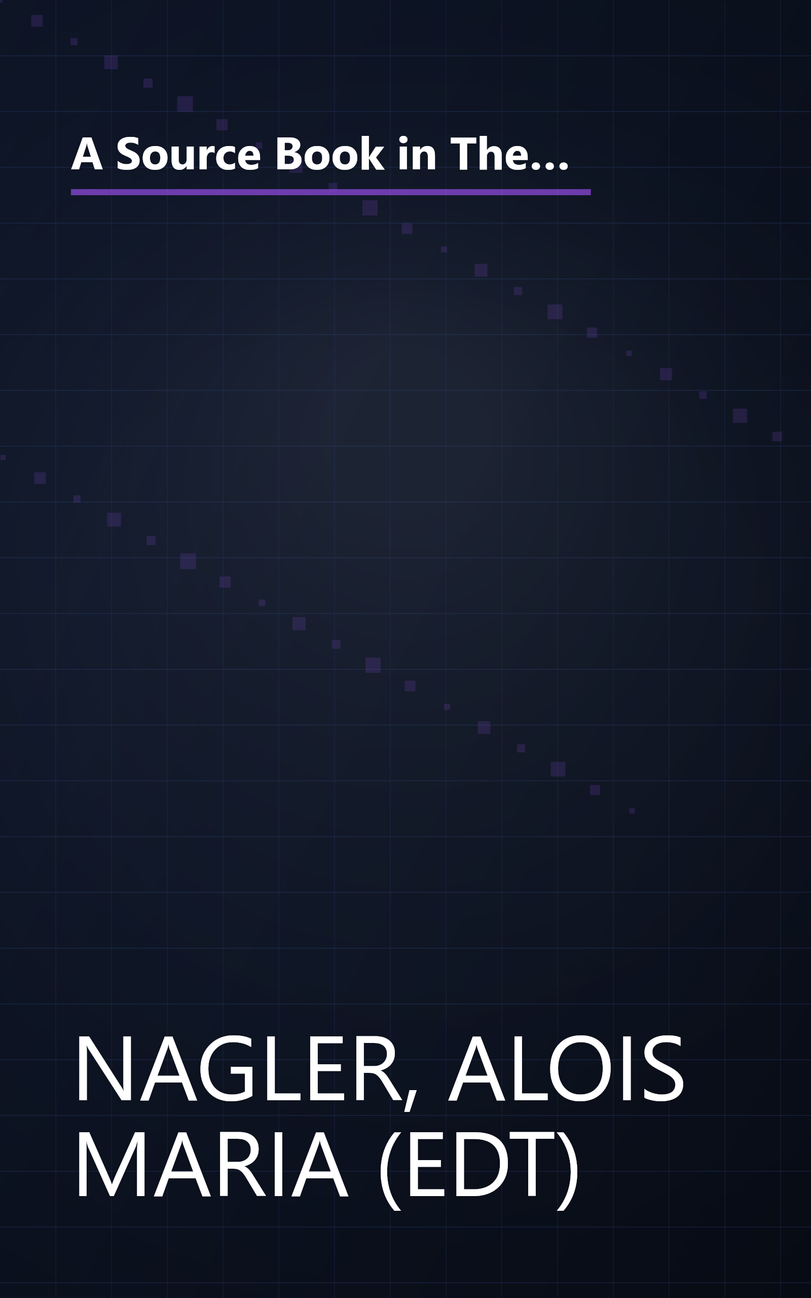 A Source Book in Theatrical History: Twenty-five centuries of stage history in more than 300 basic documents and other primary material book cover